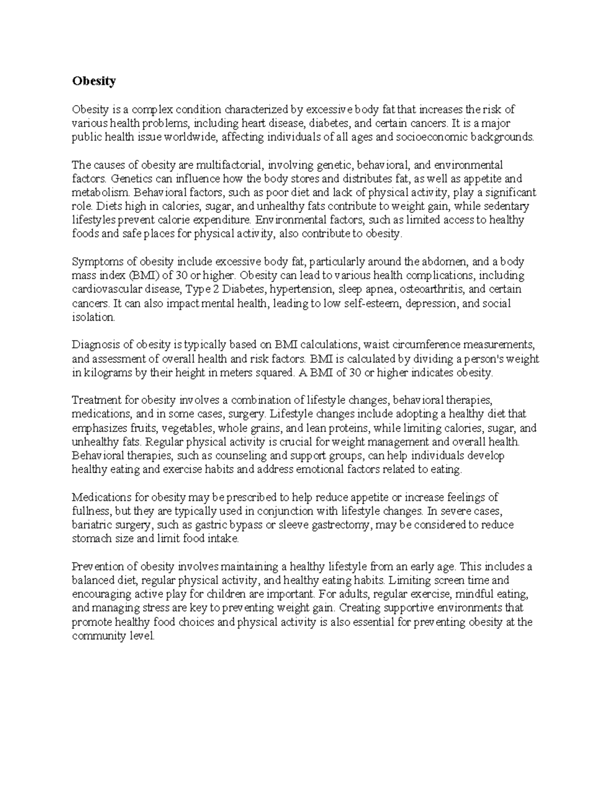 Obesity - Essay - Obesity Obesity is a complex condition characterized ...