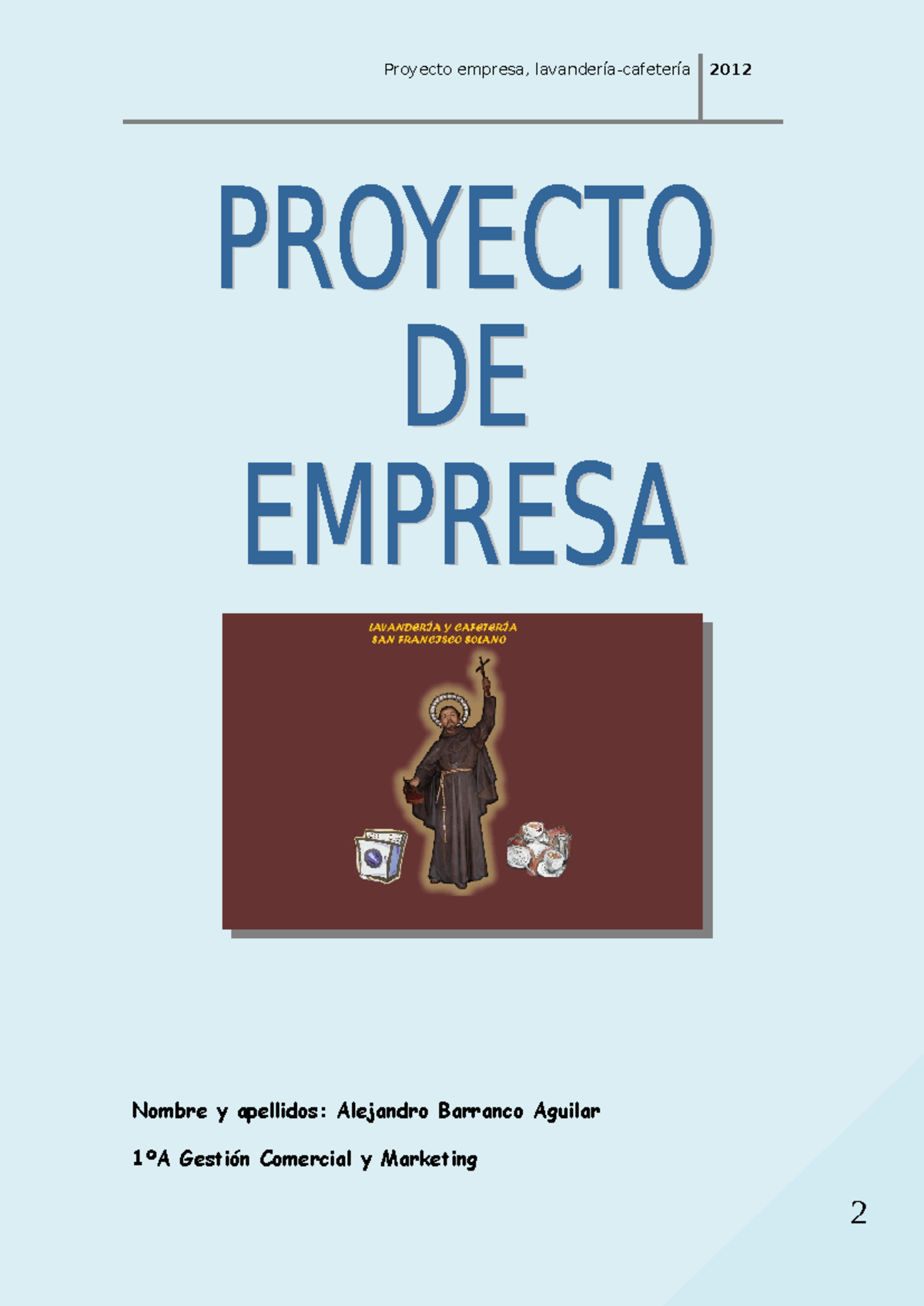 Proyecto de empresa san francisco solano - Nombre y apellidos ...