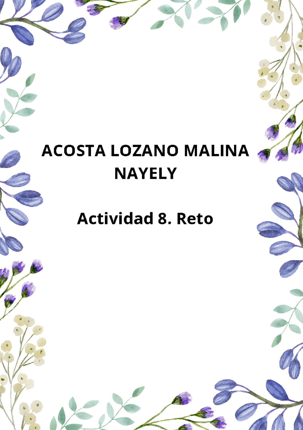 Ultima act de diseñar - tarea obligatoria - ACOSTA LOZANO MALINA NAYELY ...