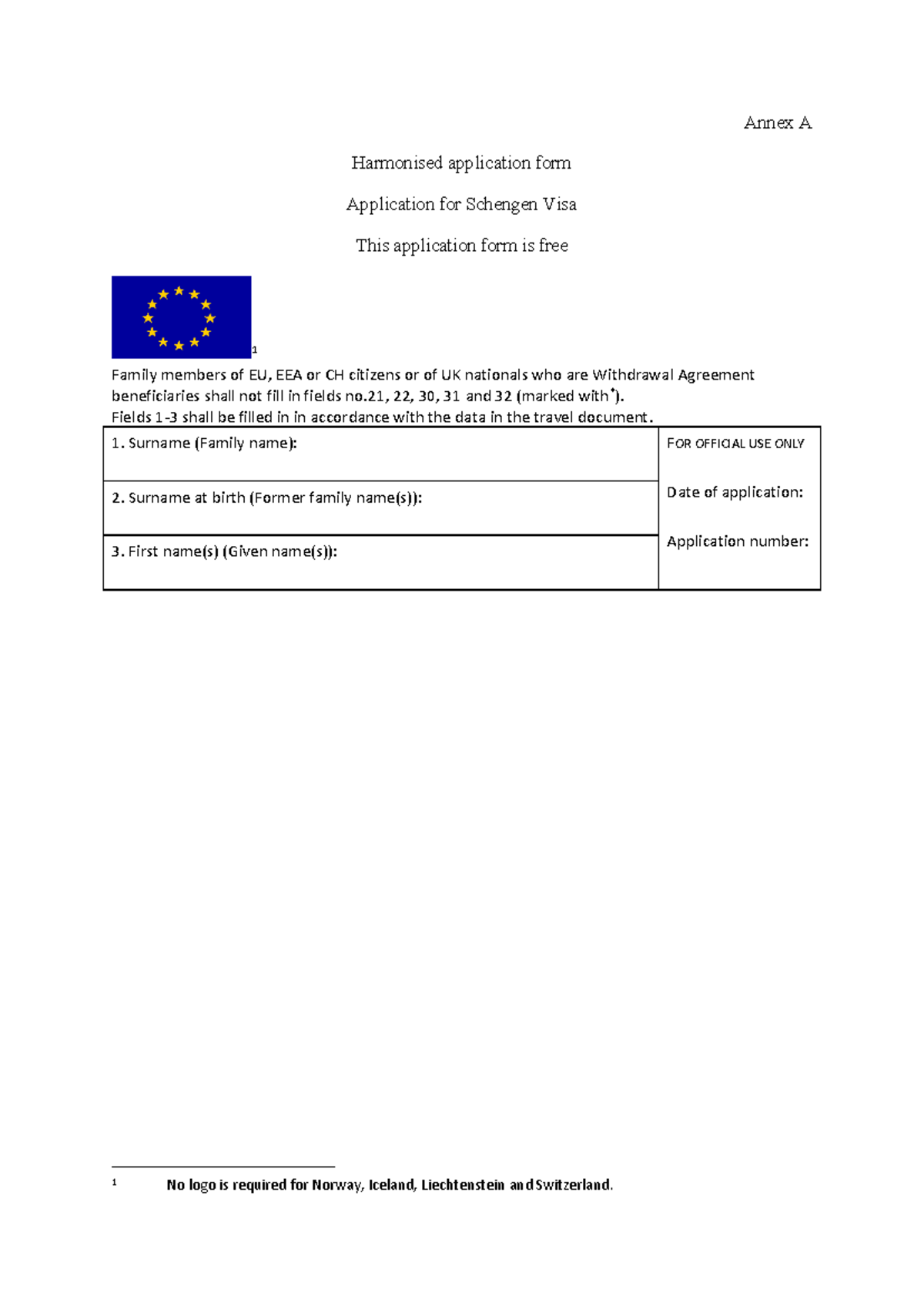 Schengen visa application form english - Annex A Harmonised application ...