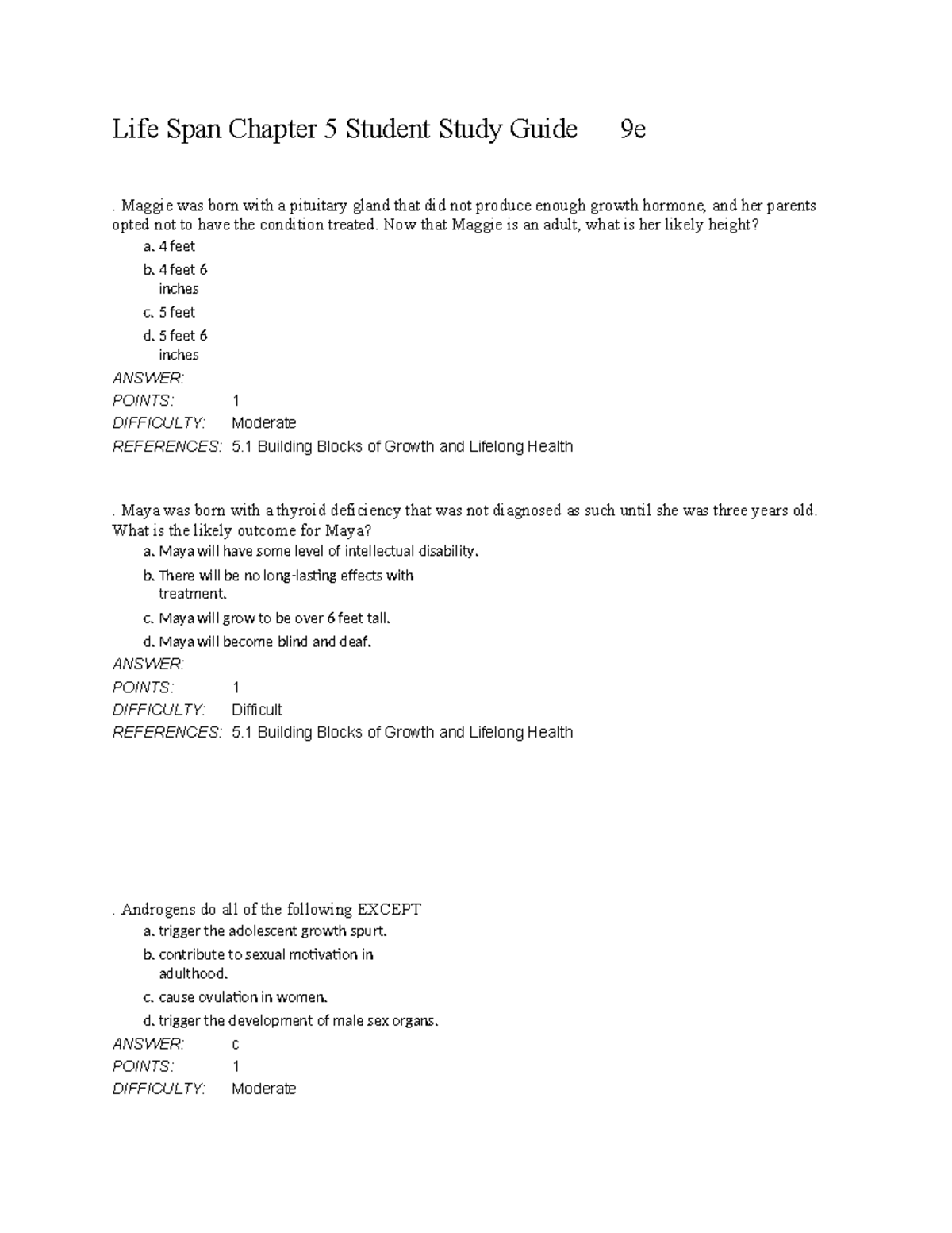 Life Span Chapter 5 Student Study Guide 9e - Maggie was born with a ...