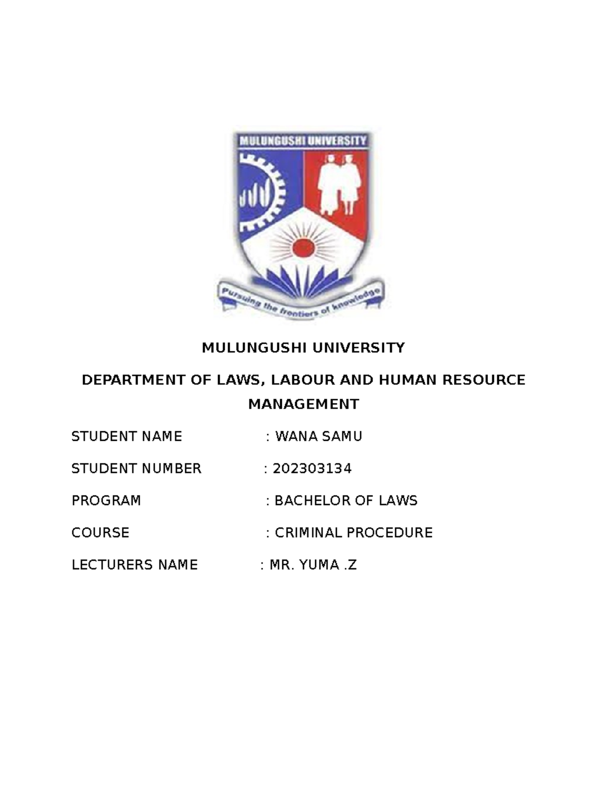261 Assignment - MULUNGUSHI UNIVERSITY DEPARTMENT OF LAWS, LABOUR AND ...