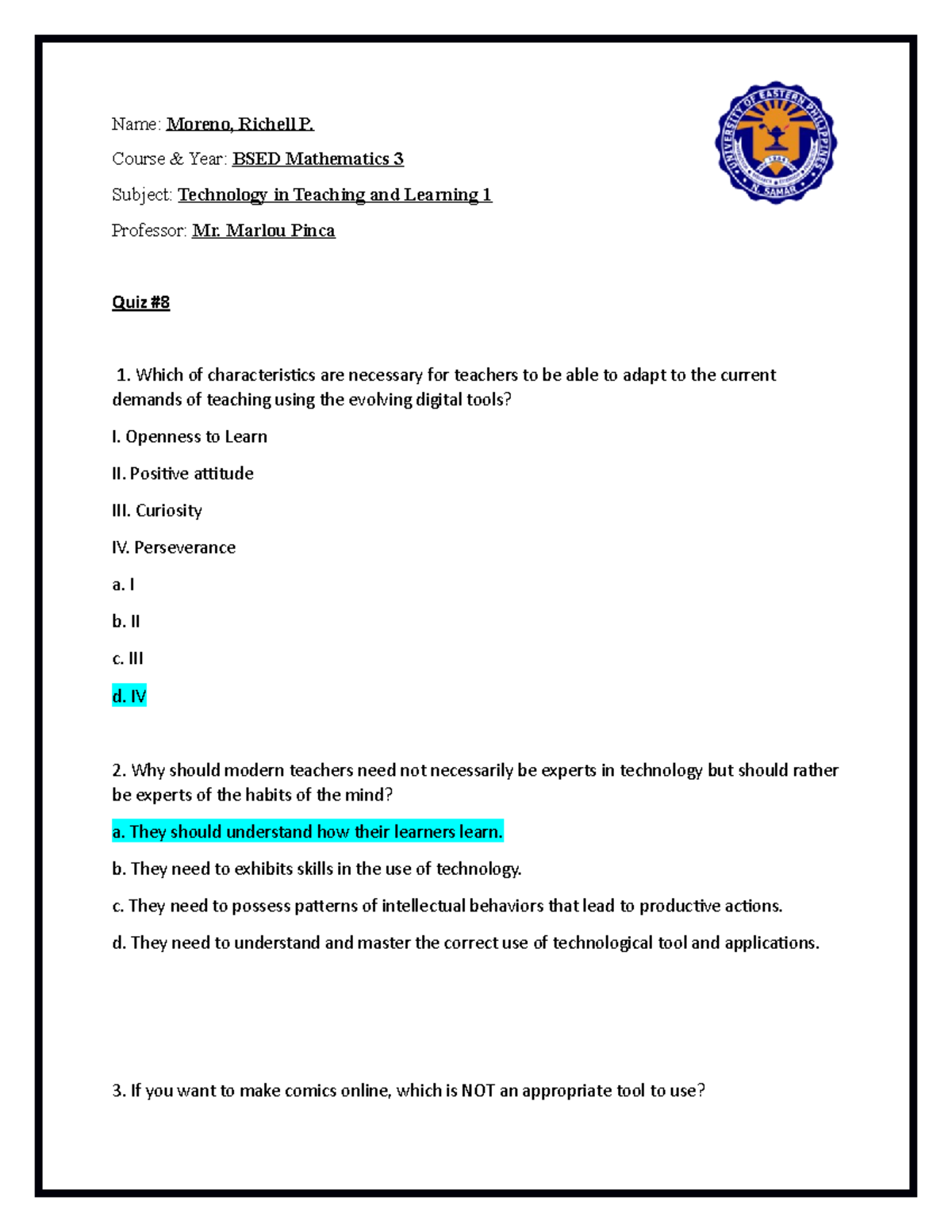 TTL Quiz#8 - TTL_Quiz - Name: Moreno, Richell P. Course & Year: BSED ...