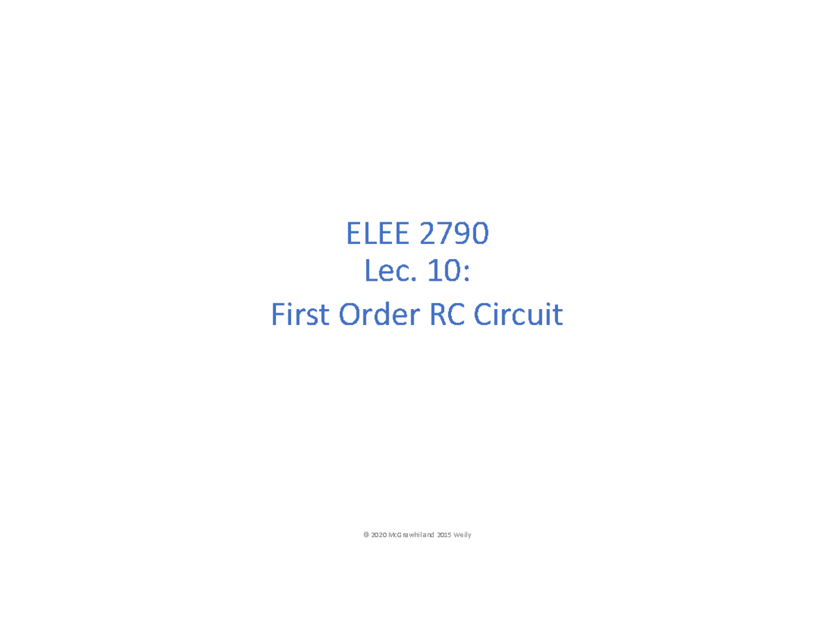 Lec10 First order RC circuit- Prelec - ELEE 2790 Lec. 10: First Order ...