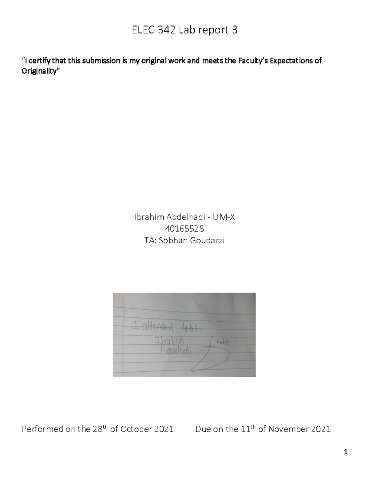 ELEC 342 Lab report 3 - ELEC 342 Lab report 3 "I certify that this submission is my original ...