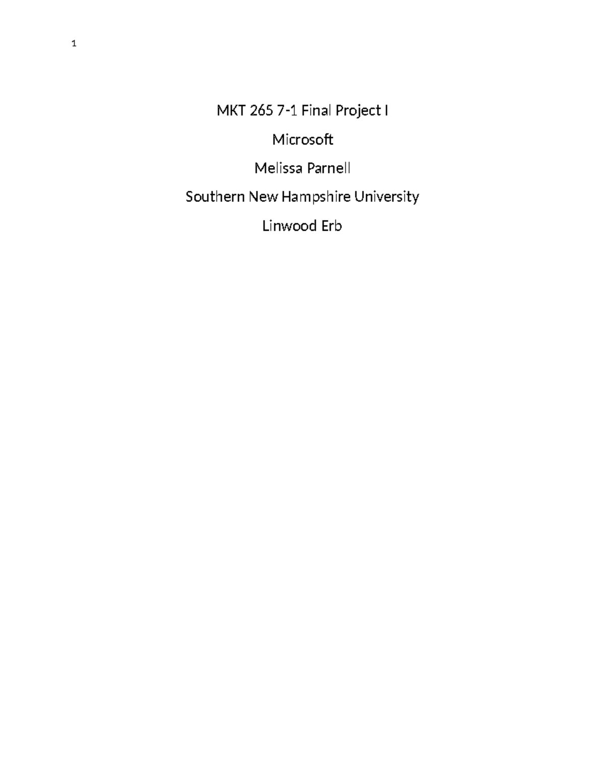MKT 265 7-1 Final Project I Microsof - MKT 265 7-1 Final Project I Microsoft Melissa Parnell ...