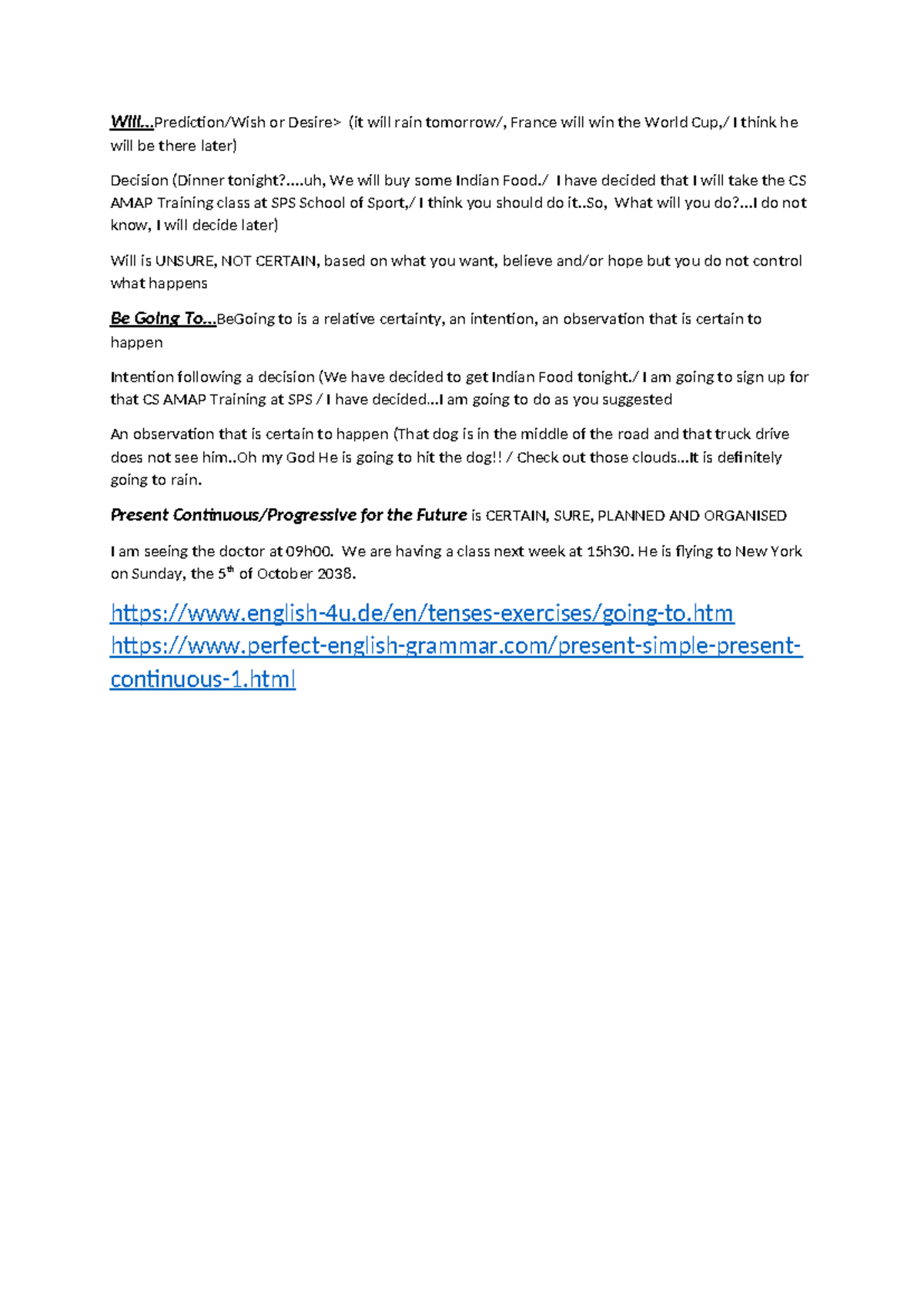 THE 3 Futures - azertyuiop - Will../Wish or Desire> (it will rain tomorrow/, France will win the ...