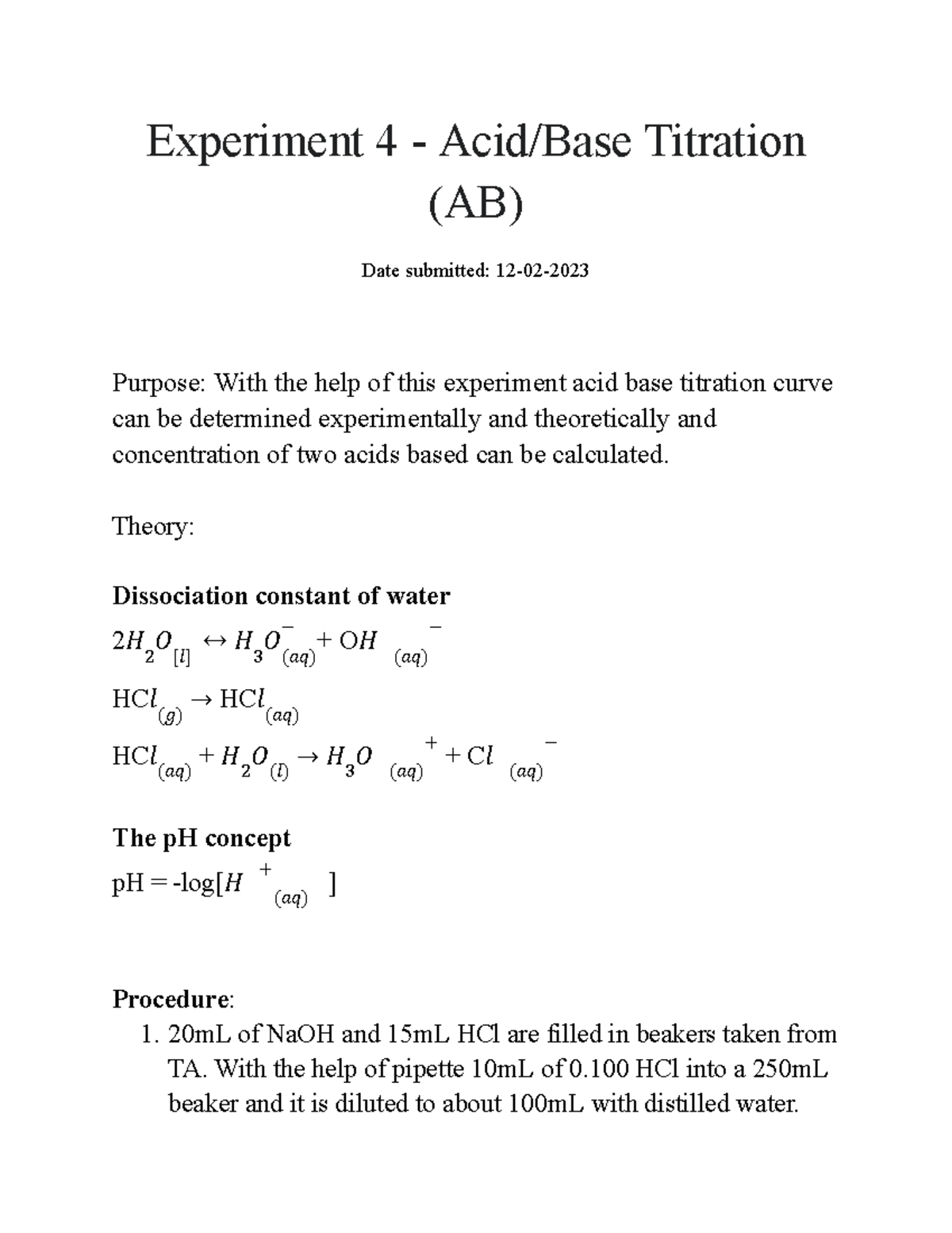 12-02-23 - Experiment 4 - Acid/Base Titration (AB) Date submitted: 12-02- Purpose: With the help ...