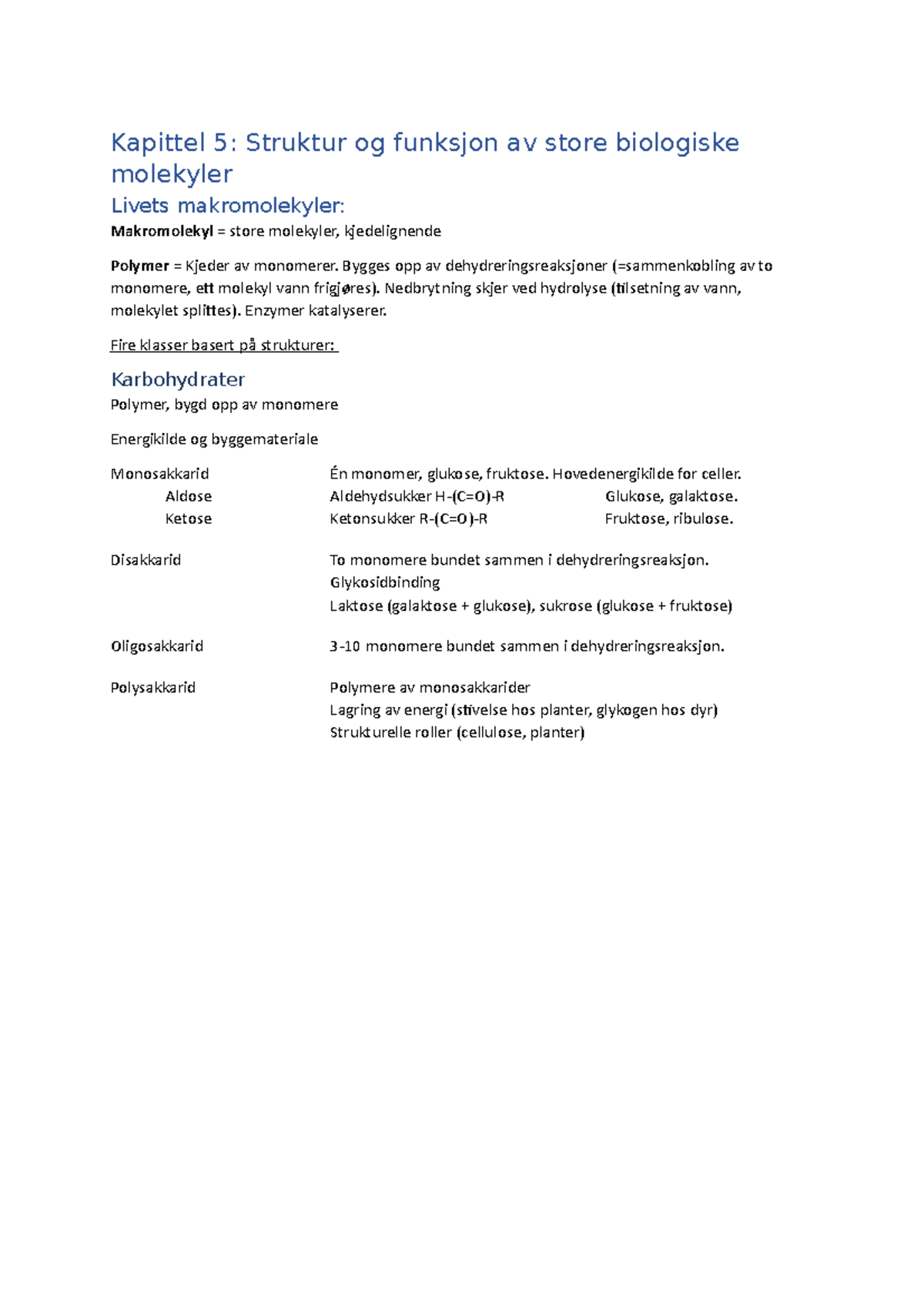 KAP 5 Livets makromolekyler - Kapittel 5: Struktur og funksjon av store biologiske molekyler ...