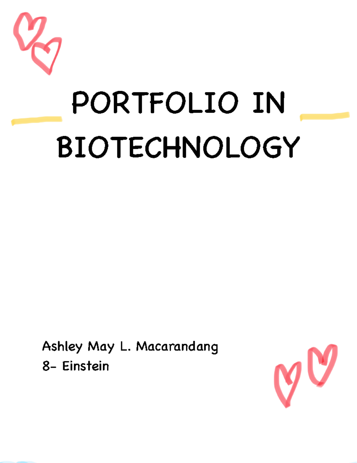 Biological environment - PORTFOLIO IN BIOTECHNOLOGY Ashley May L ...