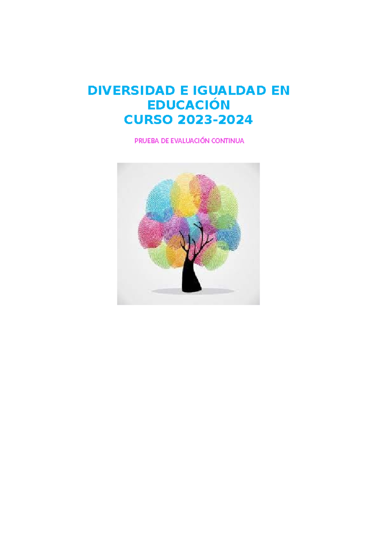 PEC Diversidad estu - DIVERSIDAD E IGUALDAD EN EDUCACIÓN CURSO 2023- PRUEBA DE EVALUACIÓN ...