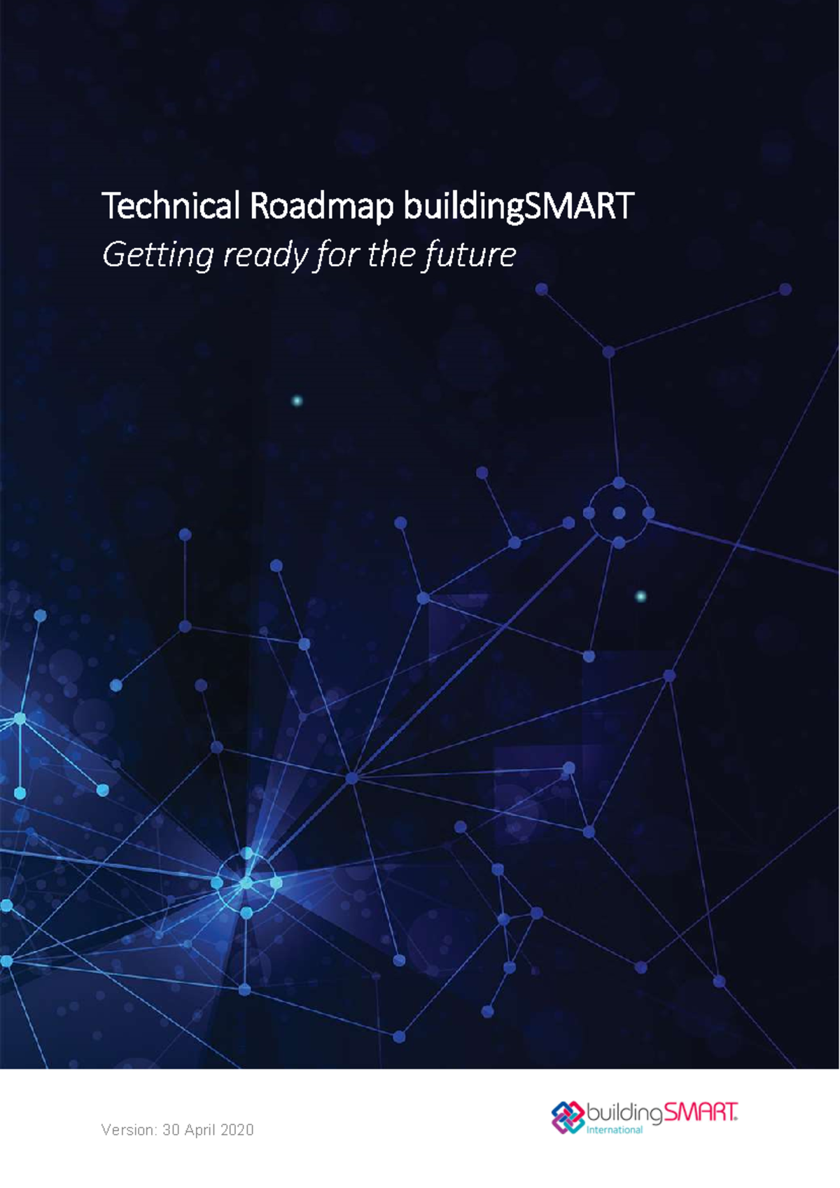 202004 30 building Smart Technical Roadmap - Version: 30 April 2020 ...
