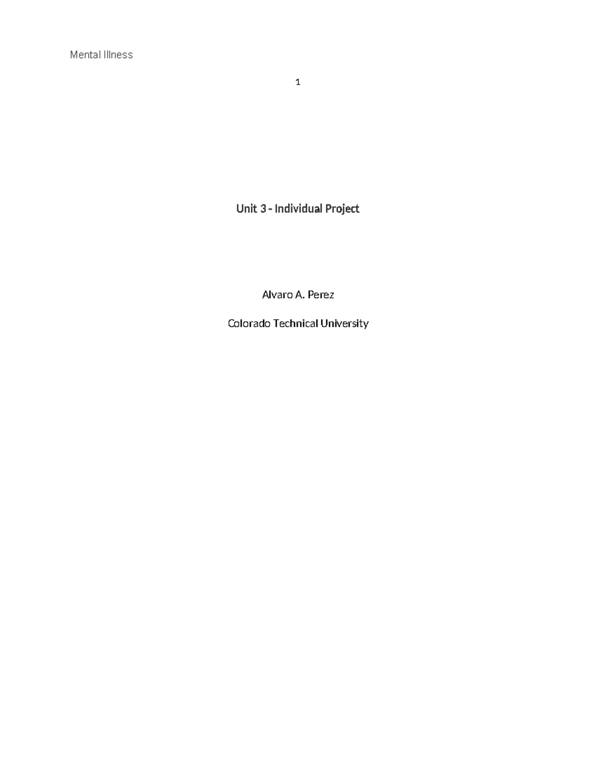 CJHS421 Unit 3 - Individual Project - 1 Unit 3 - Individual Project Alvaro A. Perez Colorado ...