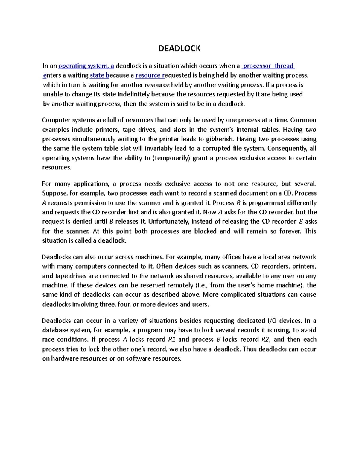 Deadlock - DEADLOCK In an operating system, a deadlock is a situation ...