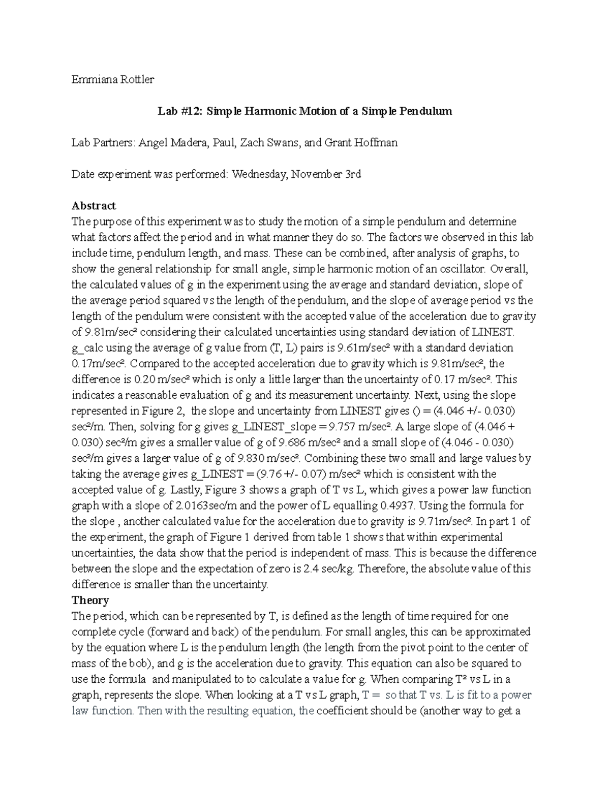 Lab #12 Simple Harmonic Motion of a Simple Pendulum - The factors we observed in this lab ...