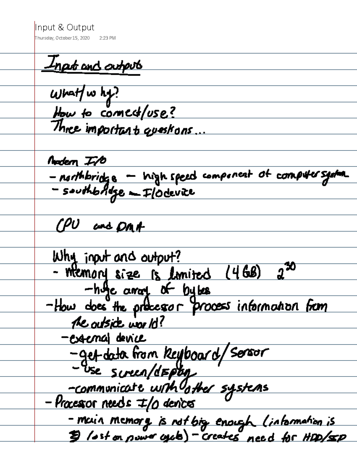Input and Output - CS 3340 - /ŶƉƵƚ Θ KƵƚƉƵƚ dŚƵƌƐĚĂLJ͕ KĐƚŽďĞƌ ϭρ͕ ϮϬϮϬ ...