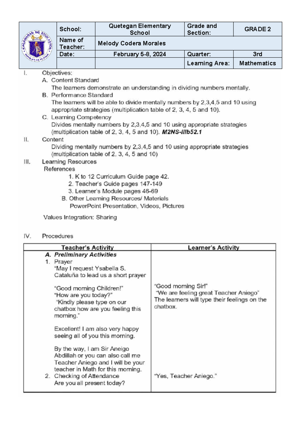 DLP MATH WK2-Q3 - Bachelor of Secondary Education - School: Quetegan Elementary School Grade and ...