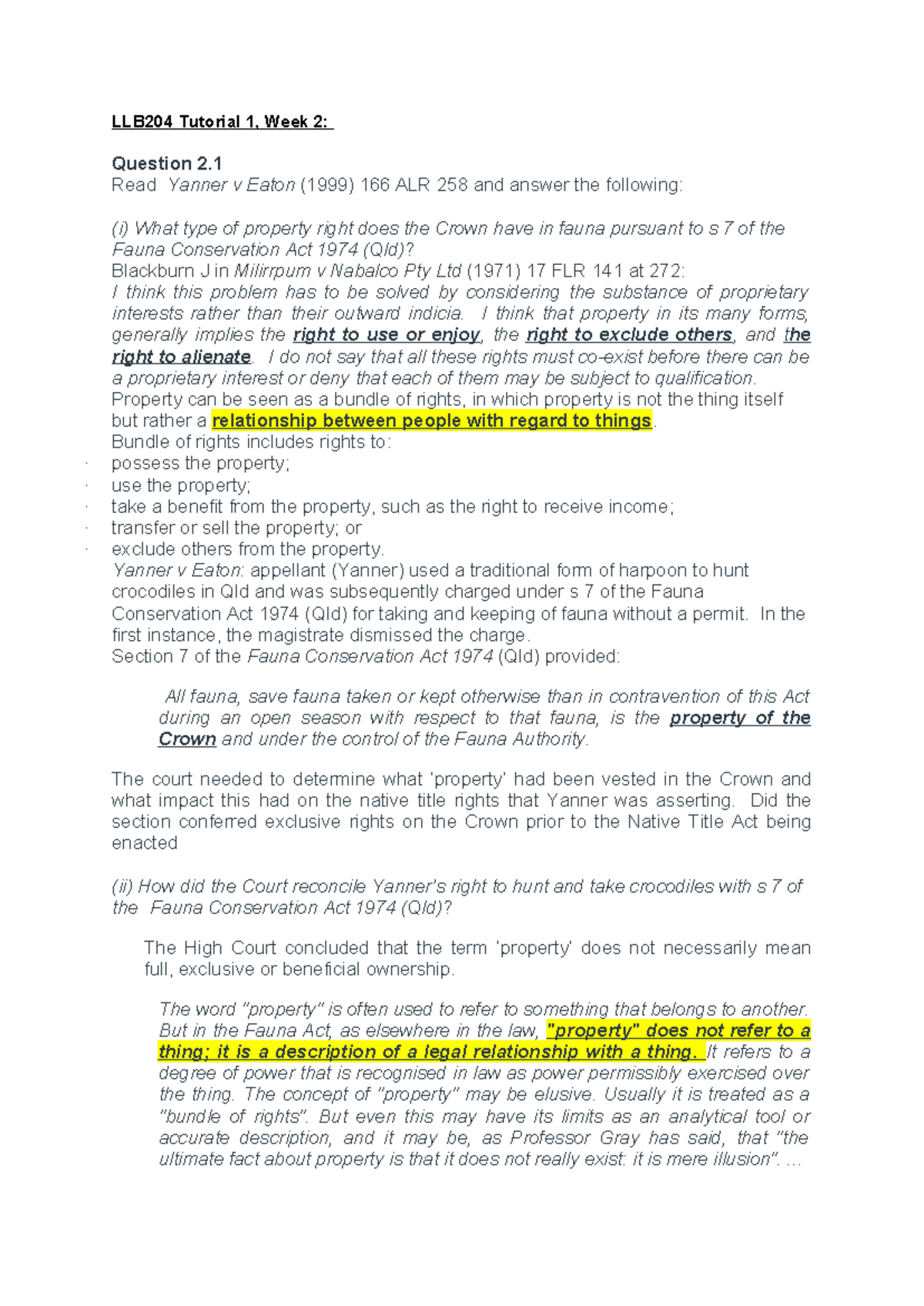 LLB204 Tutorial 1 W2 - LLB204 Tutorial 1, Week 2: Question 2. Read Yanner v Eaton (1999) 166 ALR ...