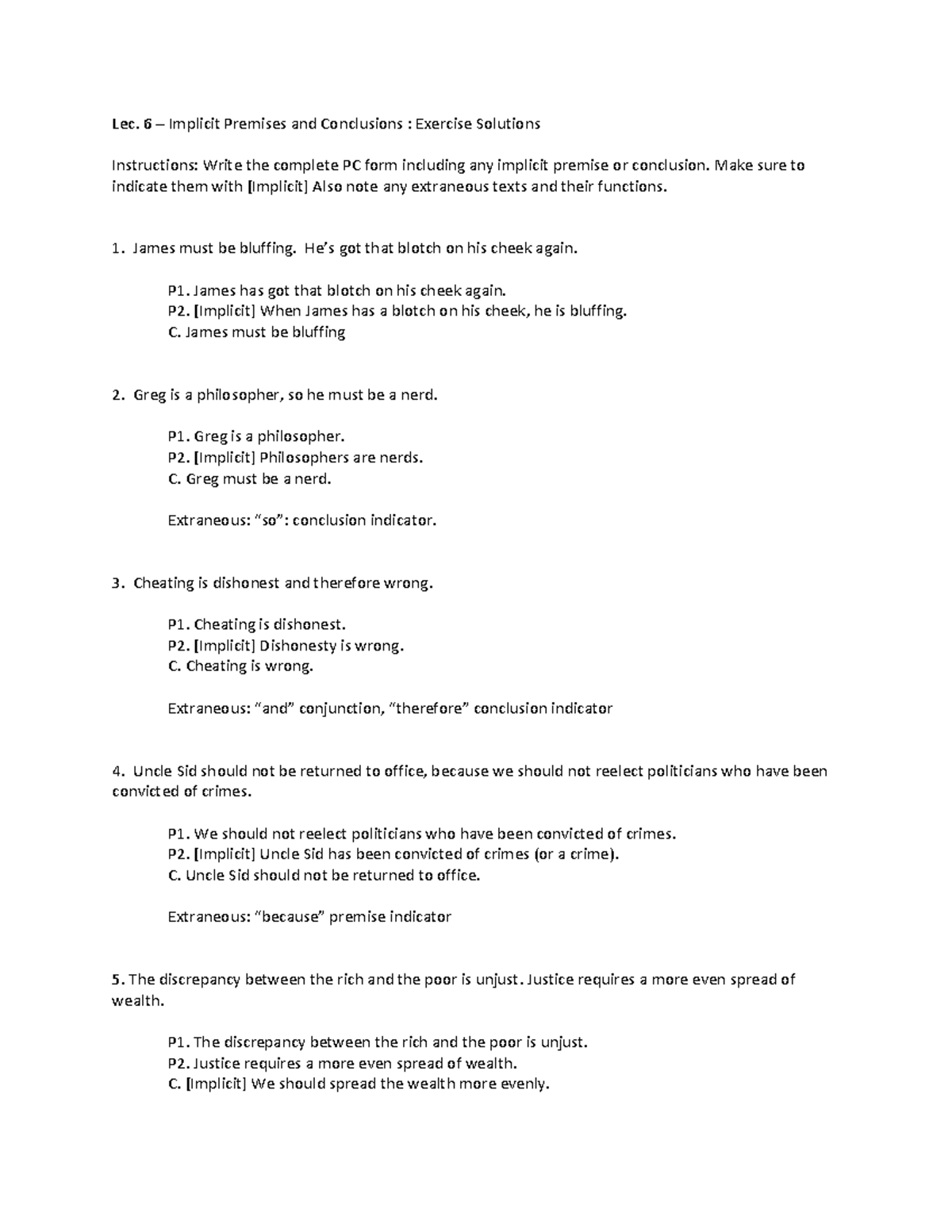 Lec 6 - Implicit Premises and Conclusions - Exercise Solutions - Lec. 6 ...