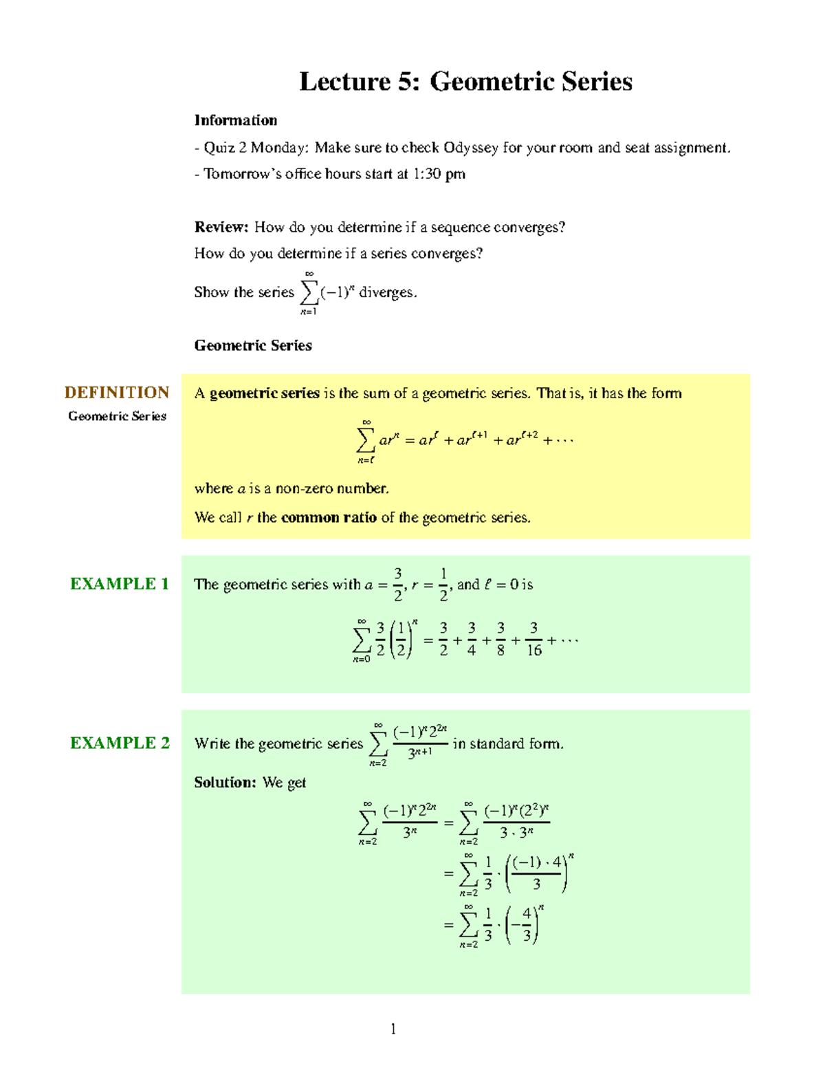Lecture 5 - Lecture 5: Geometric Series Information Quiz 2 Monday: Make ...