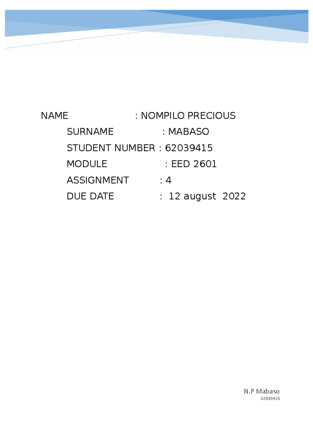 EED 2601 Assignment 4 NP Mabaso - NAME : NOMPILO PRECIOUS SURNAME : MABASO STUDENT NUMBER ...