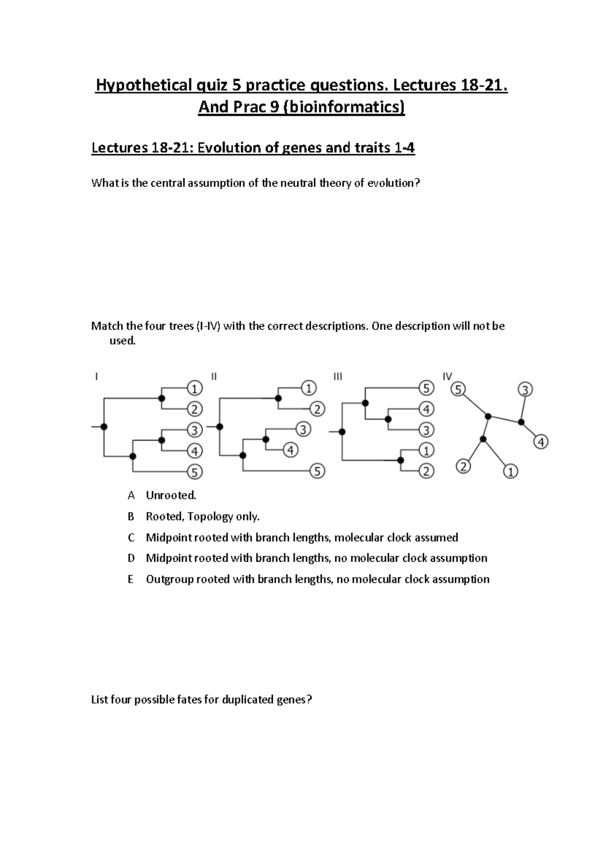 Quiz 5 Practice - Hypothetical quiz 5 practice questions. Lectures 18 ...