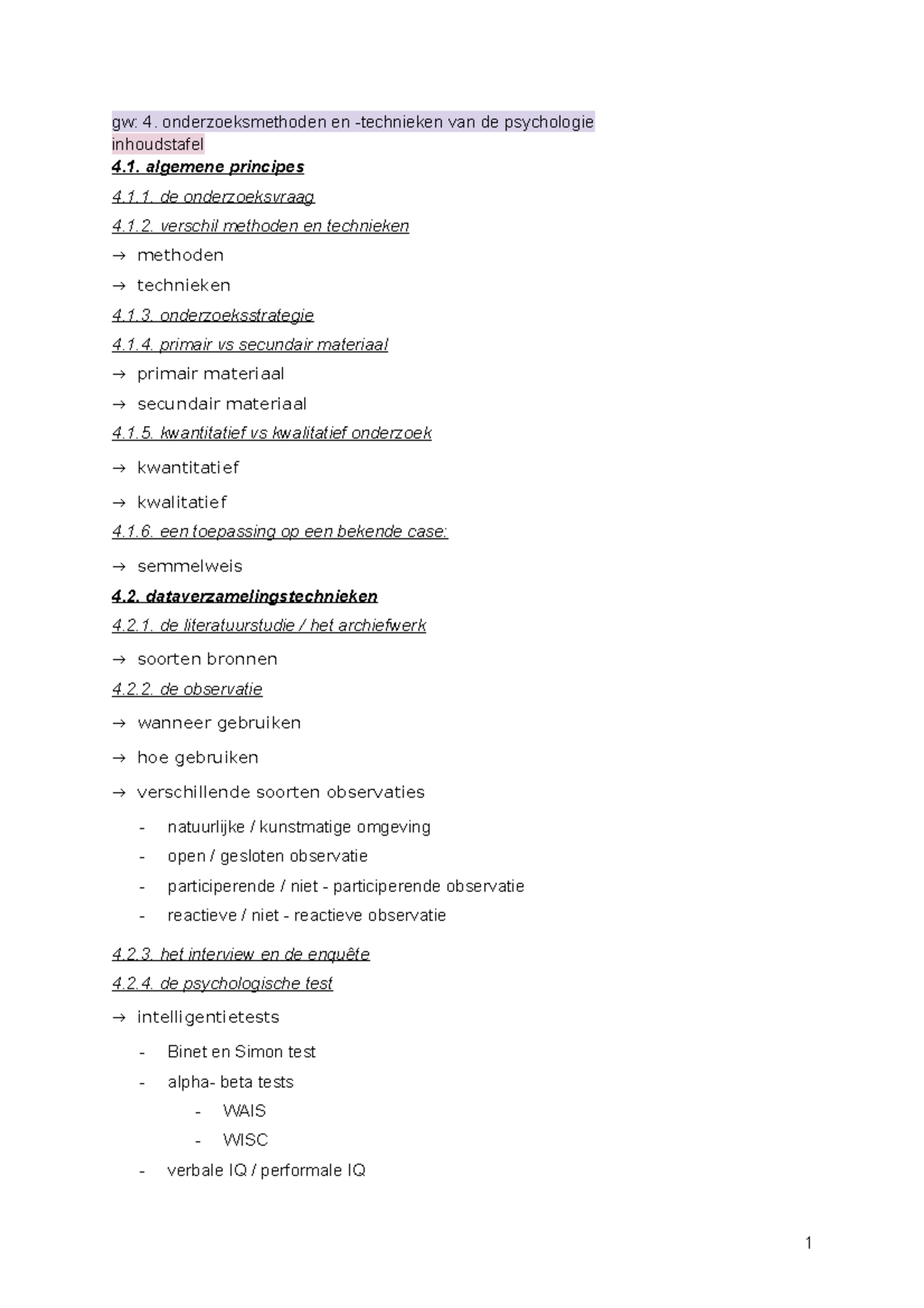GW - 4. onderzoeksmethoden en -technieken van de psychologie - gw: 4 ...