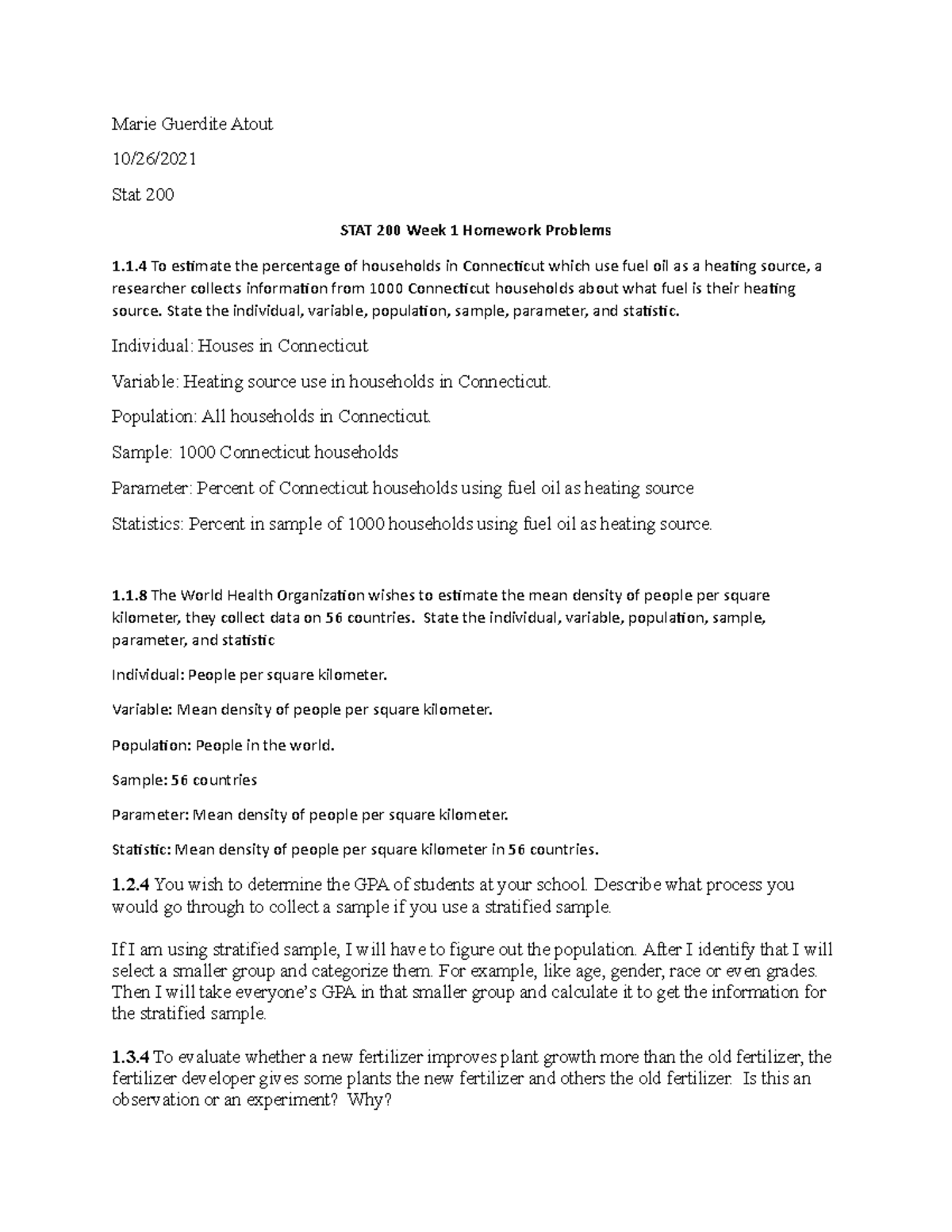 Week 1 Homework Assignment - Marie Guerdite Atout 10/26/ Stat 200 STAT ...