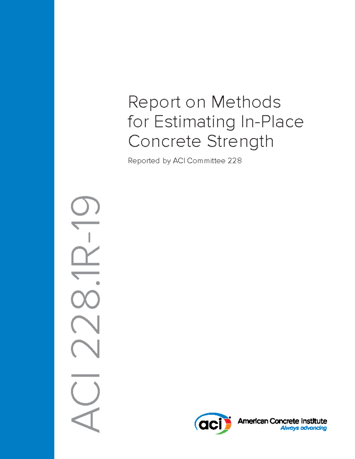 ACI 228.1R-19 standard - Report on Methods for Estimating In-Place ...