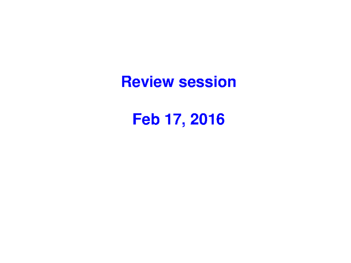 Exam1 Review session - Summary Genetics - Review session Feb 17, 2016 ...