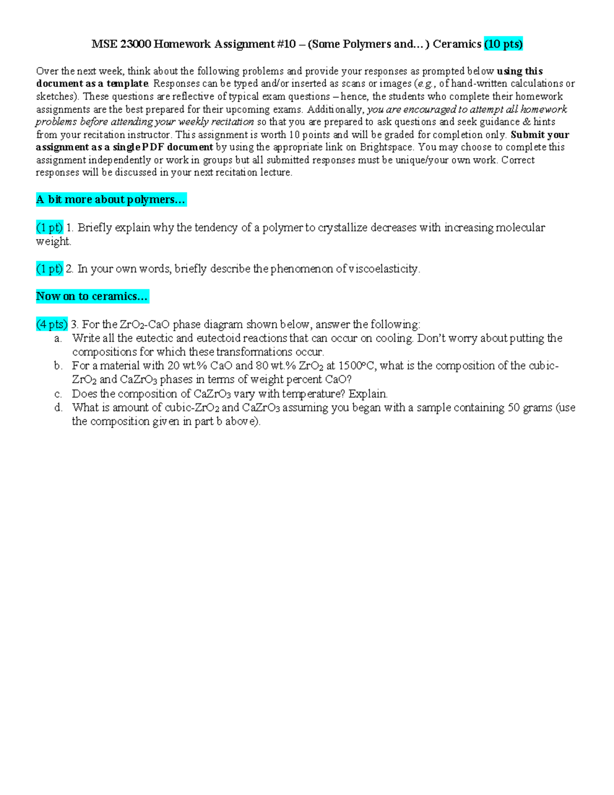 Homework 10 - ceramics Wk 12 - MSE 23000 Homework Assignment #10 – (Some Polymers and ...