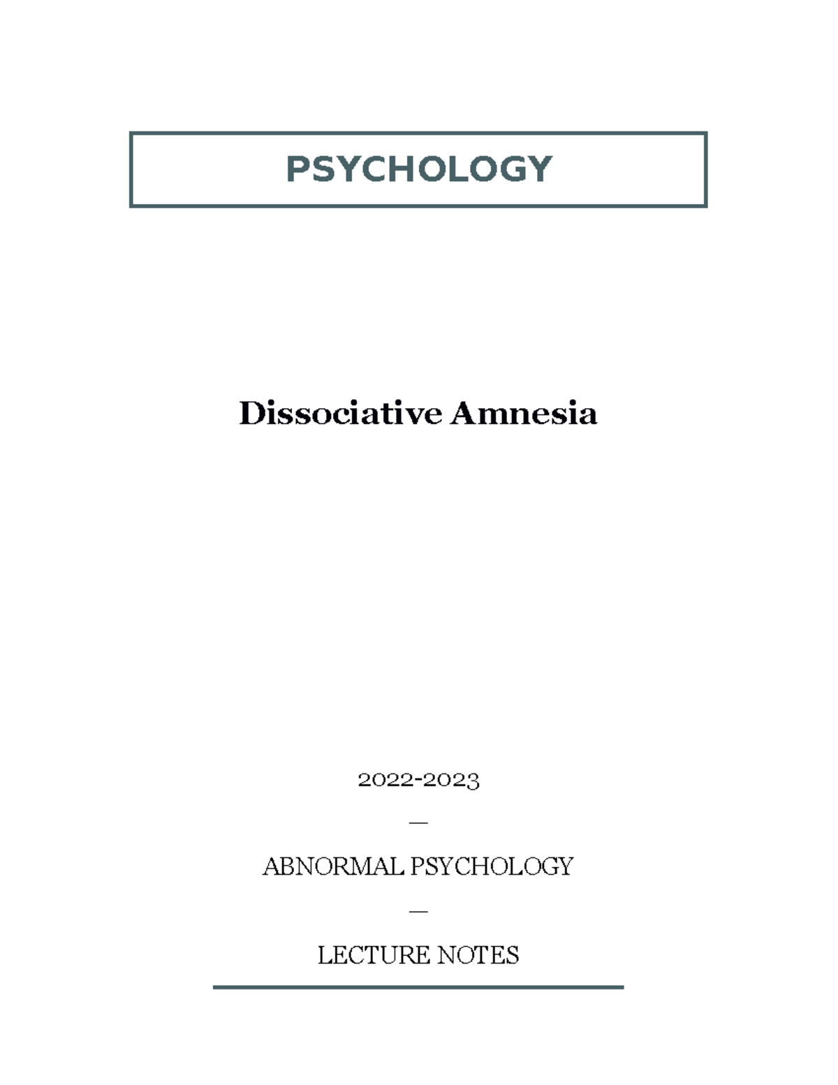 Dissociative Amnesia - PSYCHOLOGY Dissociative Amnesia 2022- — ABNORMAL ...