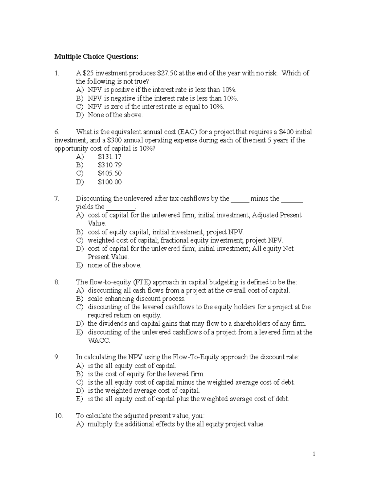 Practice midterm - Intermediate Finance part 1 - Multiple Choice Questions: A $25 investment ...