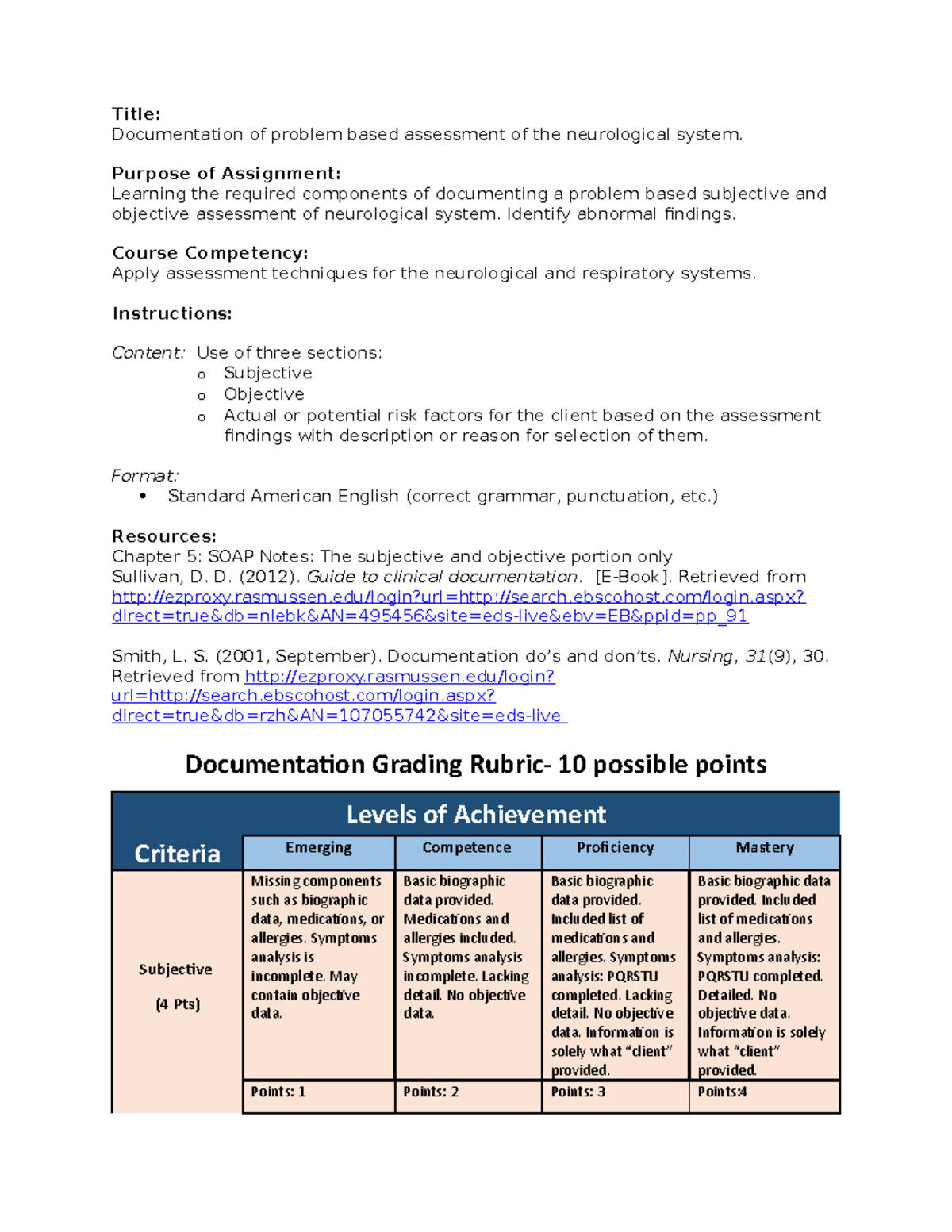 Neurologic System Assignment - Title: Documentation of problem based assessment of the ...