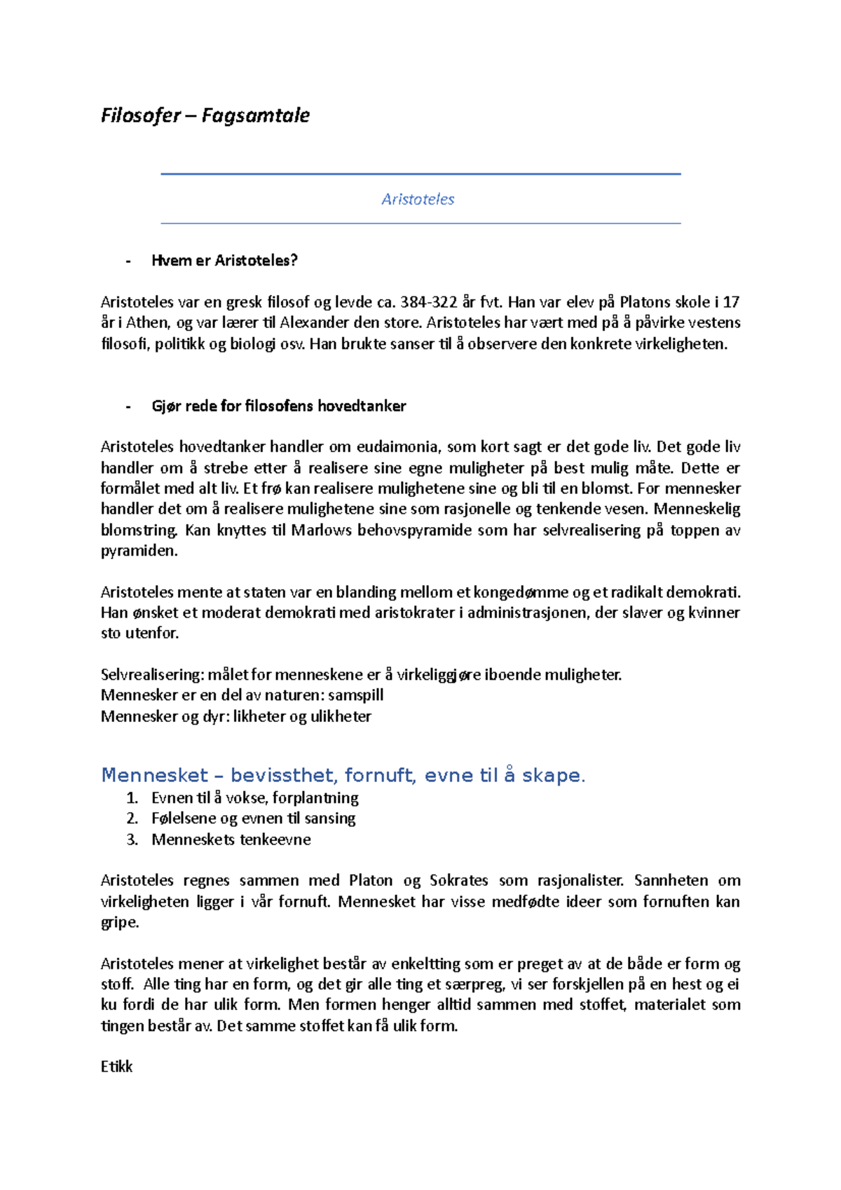 Filosofer - fagsamtale - Filosofer – Fagsamtale Aristoteles Hvem er ...