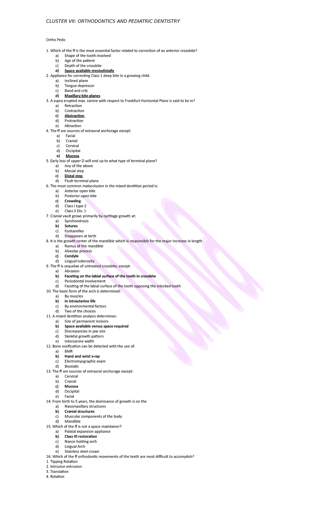 Orthodontics-and-Pediatrics - Ortho Pedo Which of the ff is the most essential factor related to ...
