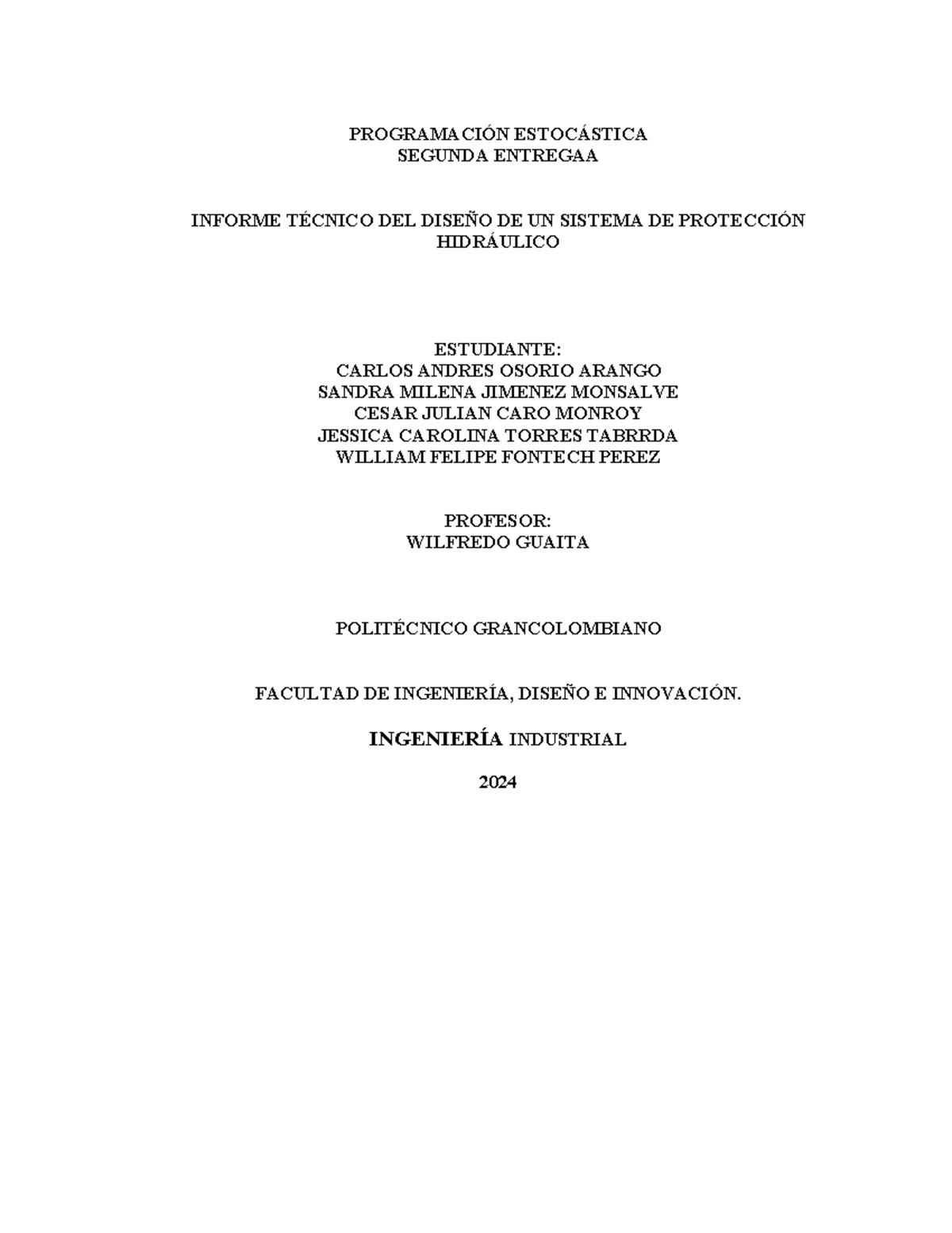 Annotated- Programación Estocástica 2DA Entrega-1.docx - PROGRAMACIÓN ESTOCÁSTICA SEGUNDA ...