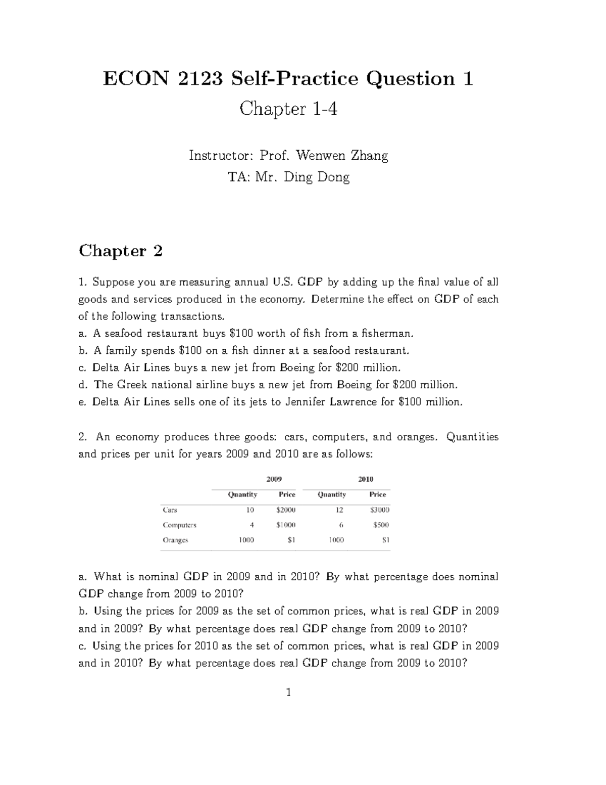 Econ2123-practice 1 - 1005 Macroeconomics Hesenova-L1005 Macroeconomics Hesenova-L - ECON 2123 ...