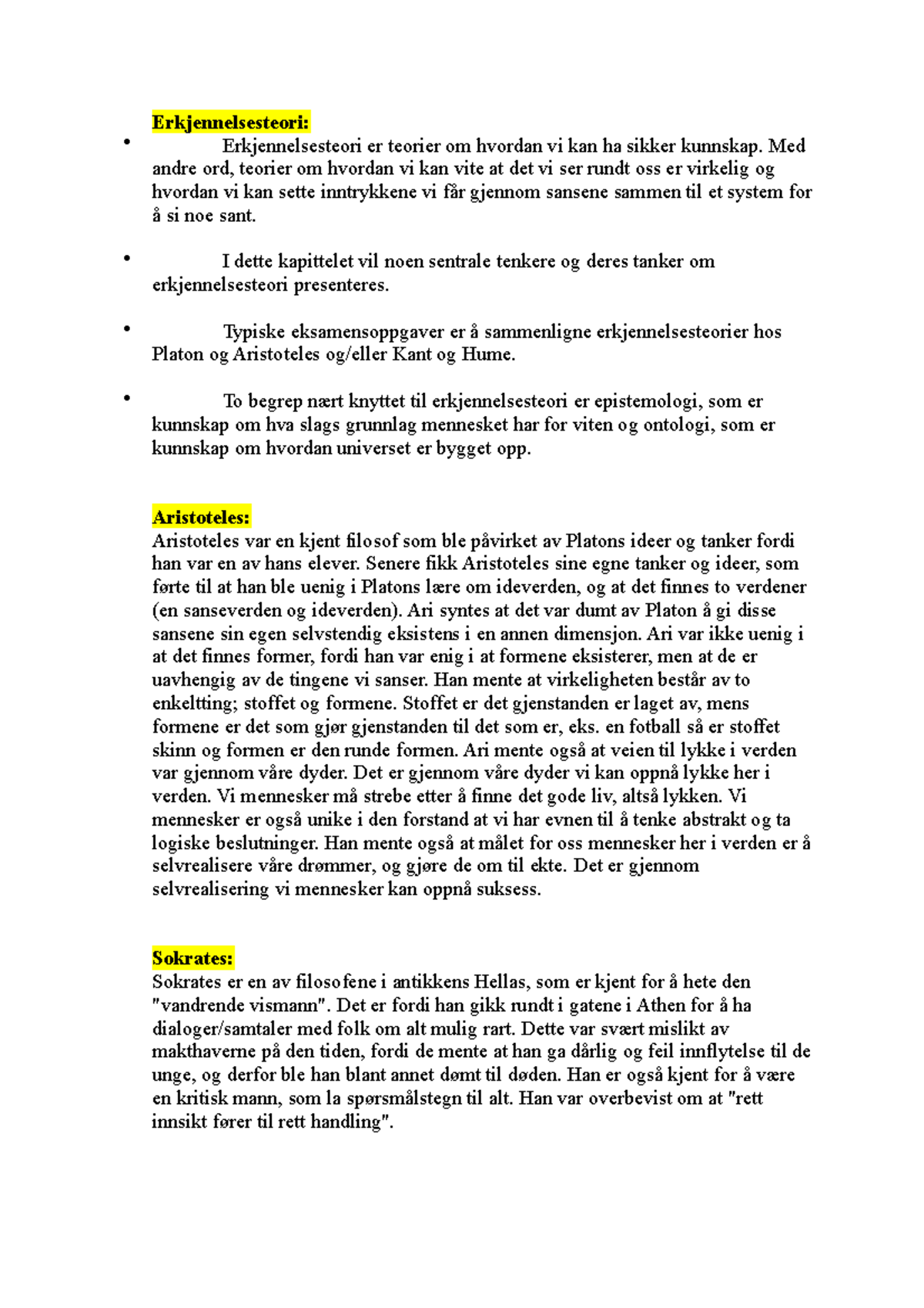 Exphil sammendrag - Erkjennelsesteori: Erkjennelsesteori er teorier om hvordan vi kan ha sikker ...