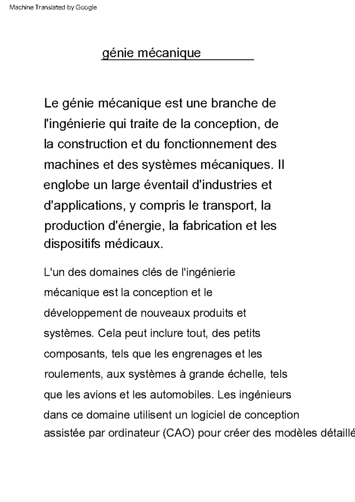 Mechanical engineering - génie mécanique Le génie mécanique est une ...
