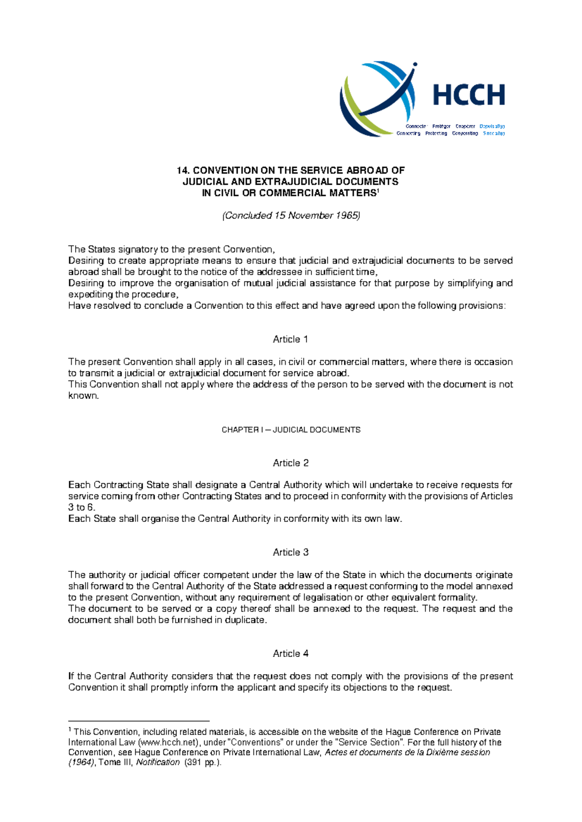 The Hague Service Convention - 14. CONVENTION ON THE SERVICE ABROAD OF ...