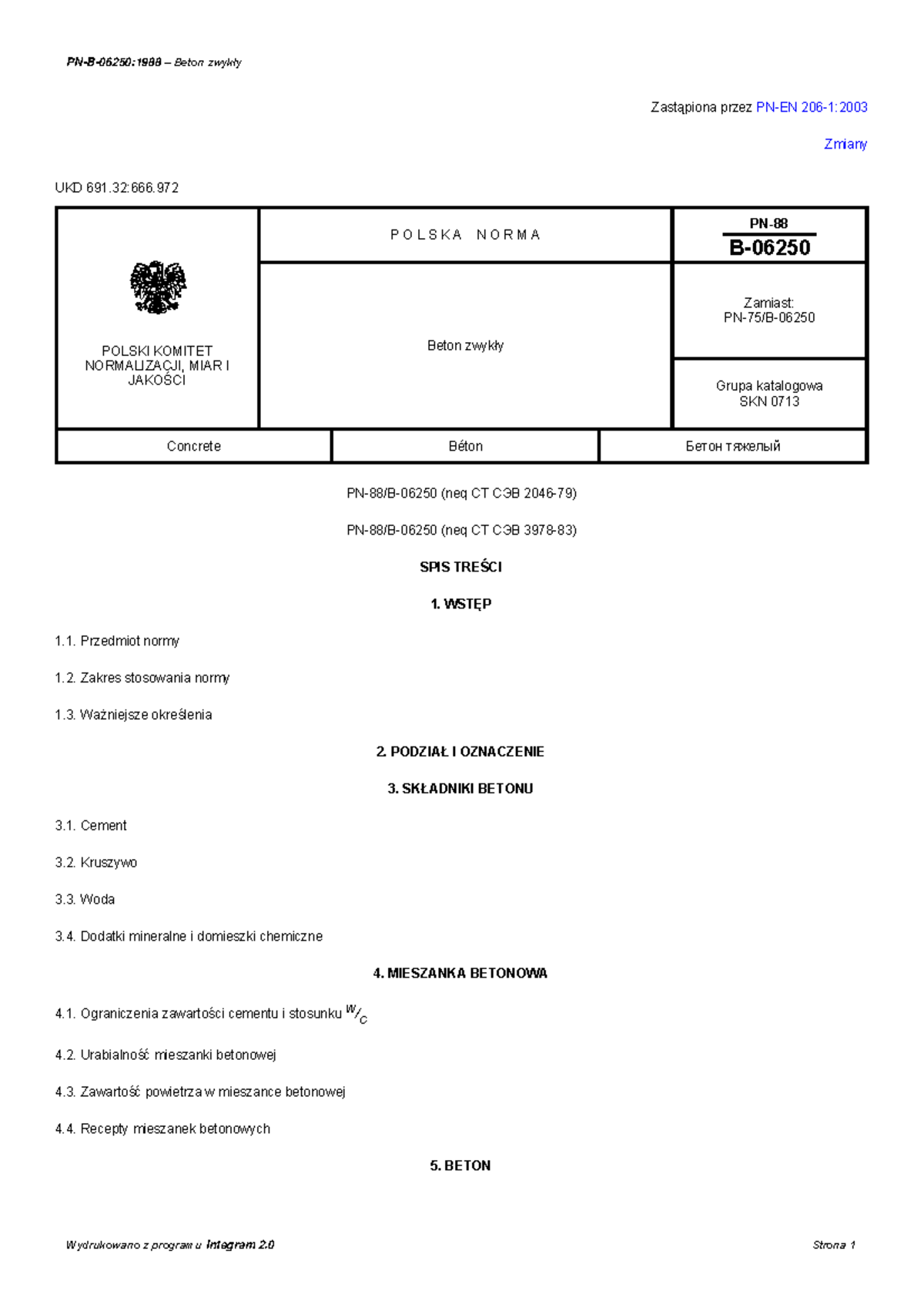 PN-88-B-06250 Beton zwykły (Norma archiwalna) - Zastąpiona przez PN-EN 206-1: Zmiany UKD 691:666 ...