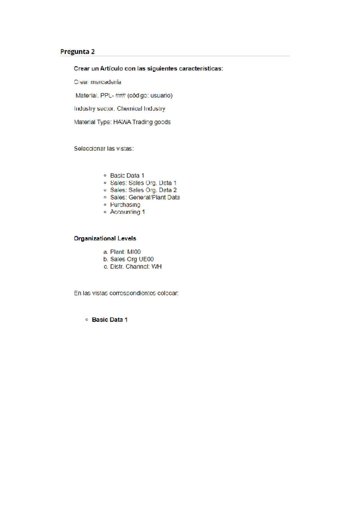 Pregunta 2 PC2 CC - Sistemas de informacion ERP - Studocu