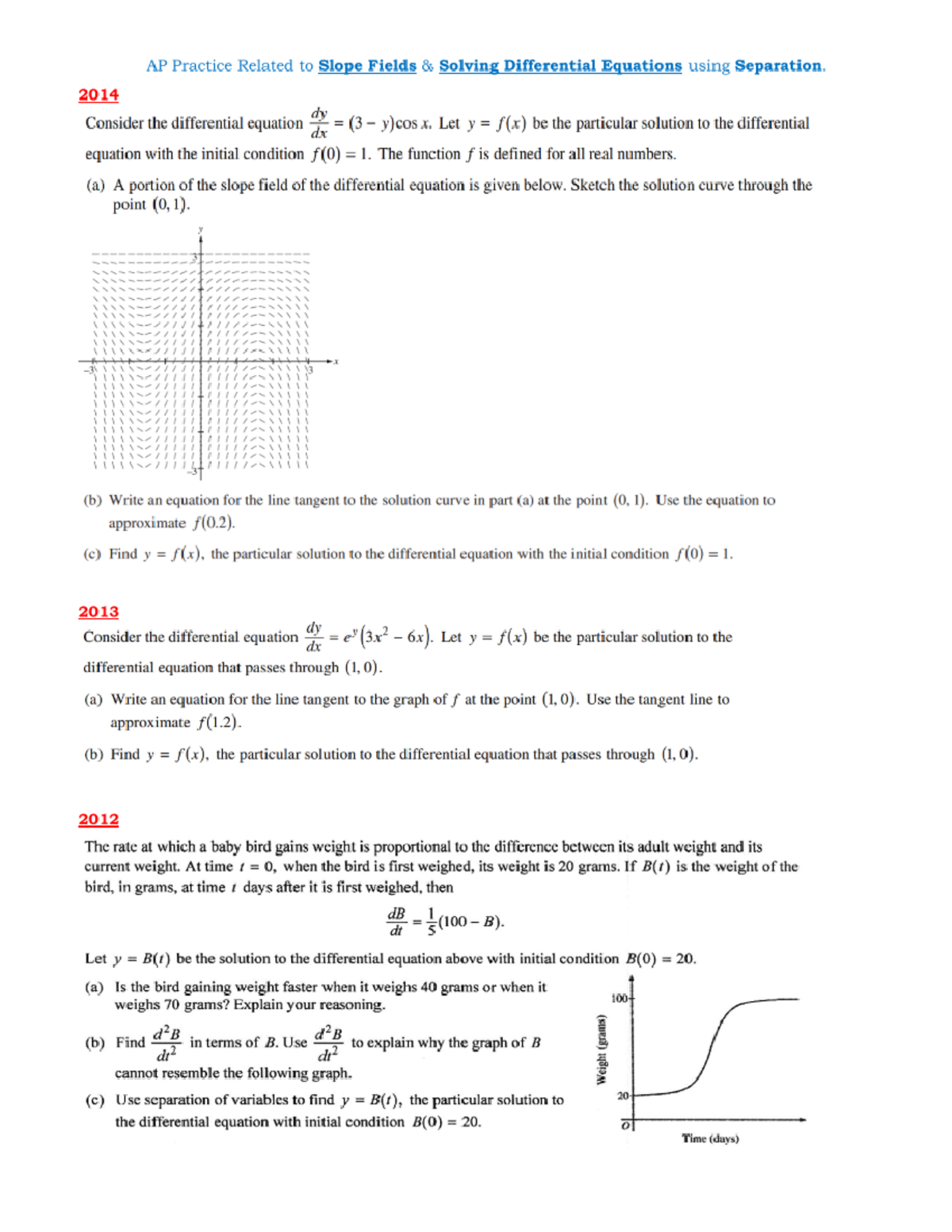 Schoology(calc) - slope fields and separation of variables ap questions ...