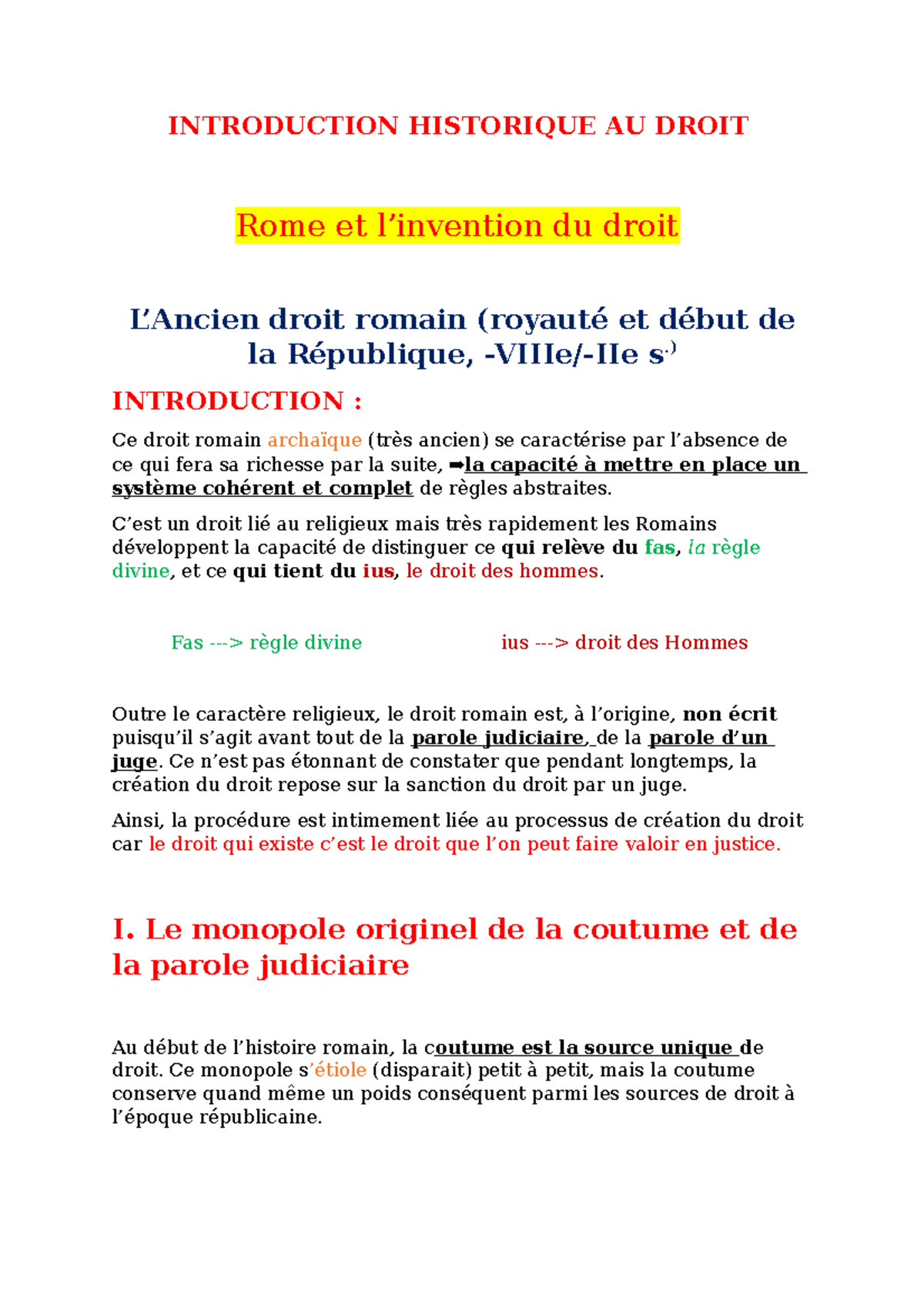 Introduction historique au droit - INTRODUCTION HISTORIQUE AU DROIT Rome et l’invention du droit ...