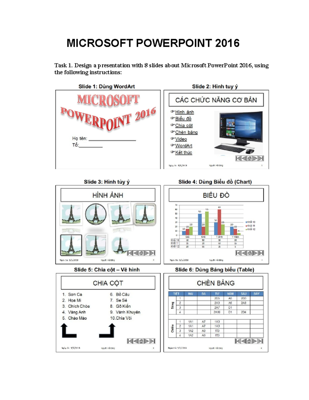 Exercises In Class Week1 - MICROSOFT POWERPOINT 2016 Task 1. Design a ...