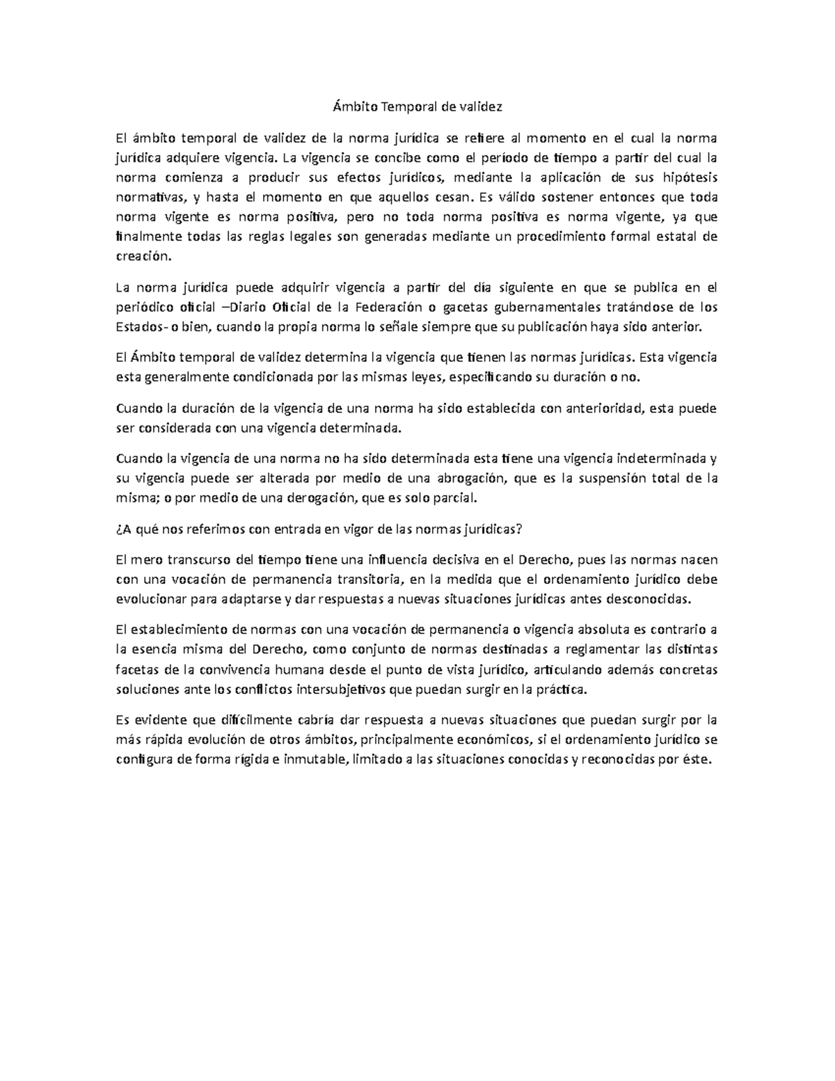 Ámbito Temporal de validez - La vigencia se concibe como el período de ...