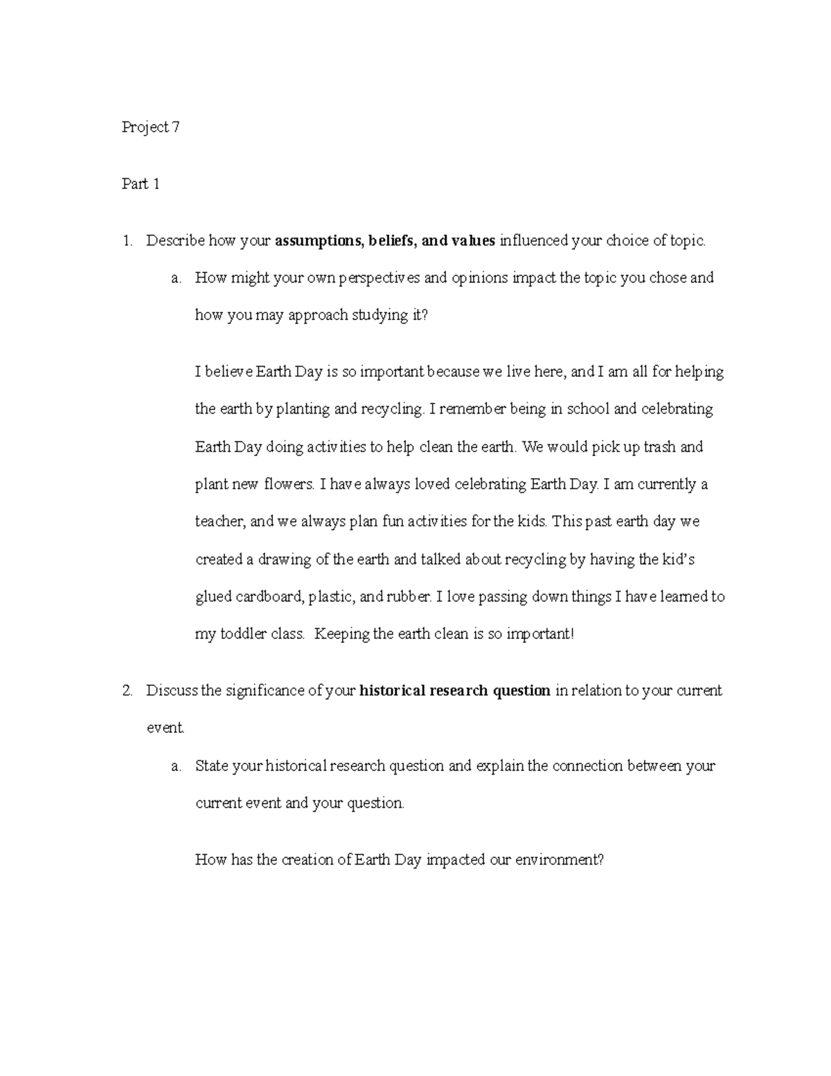 Project 7 - Project 7 Part 1 Describe how your assumptions, beliefs ...