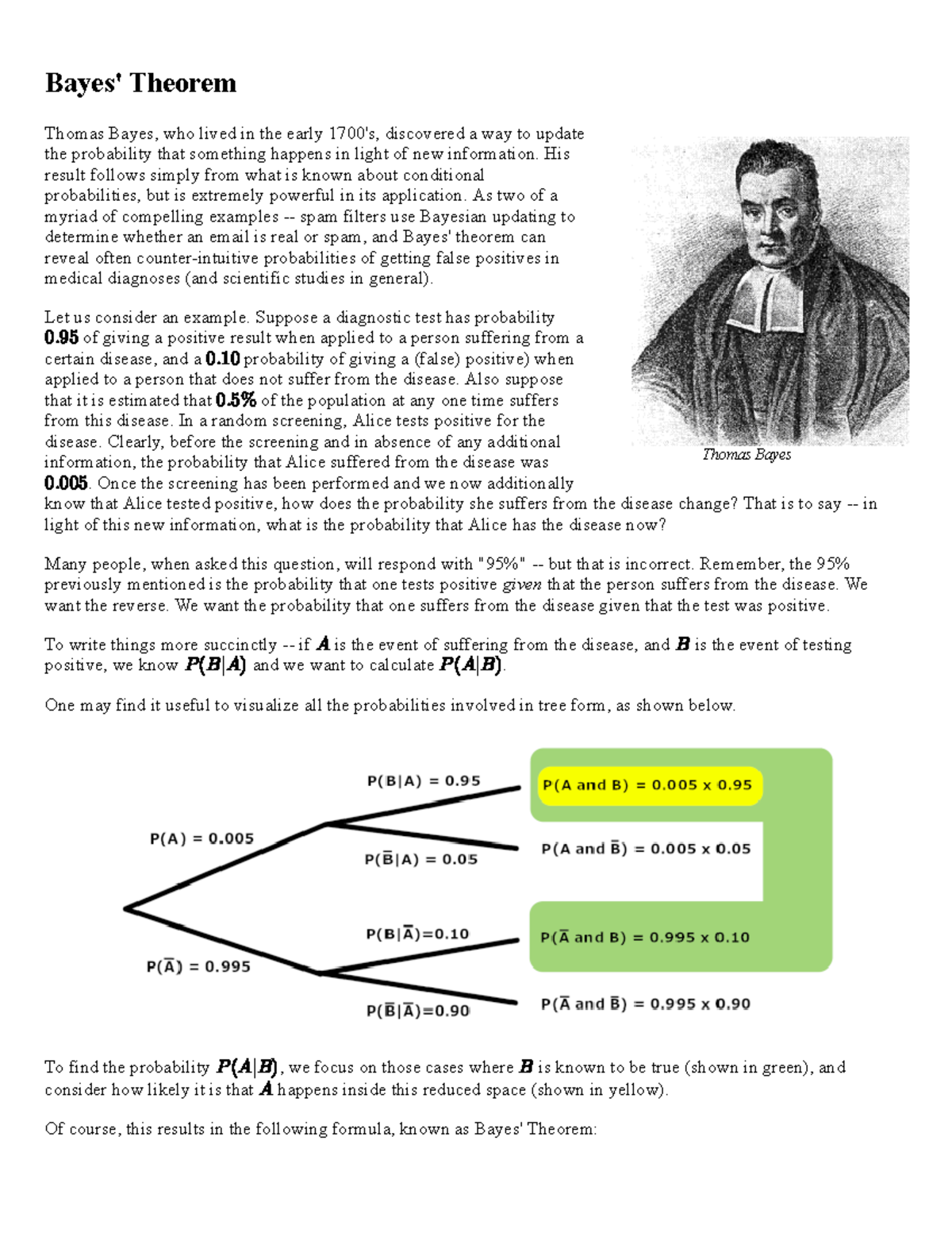 Bayes' Theorem - work - Thomas Bayes Bayes' Theorem Thomas Bayes, who lived in the early 1700's ...