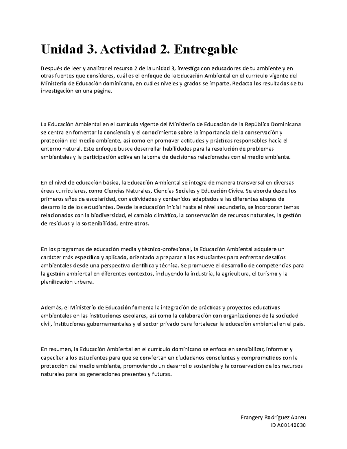 Unidad 3. Actividad 2. Entregable - Frangery Rodriguez Abreu ID A Unidad 3. Actividad 2 ...